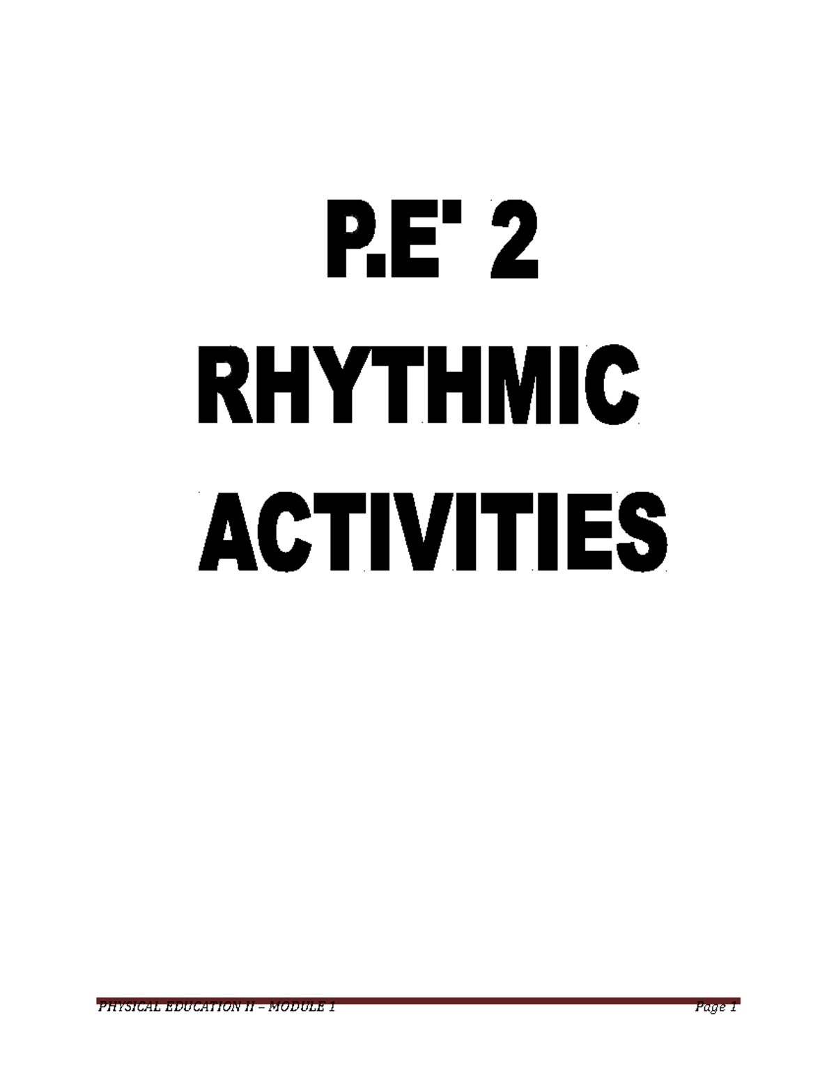 Physical education - Unit 1 RHYTHMIC ACTIVITIES This unit is prepared ...
