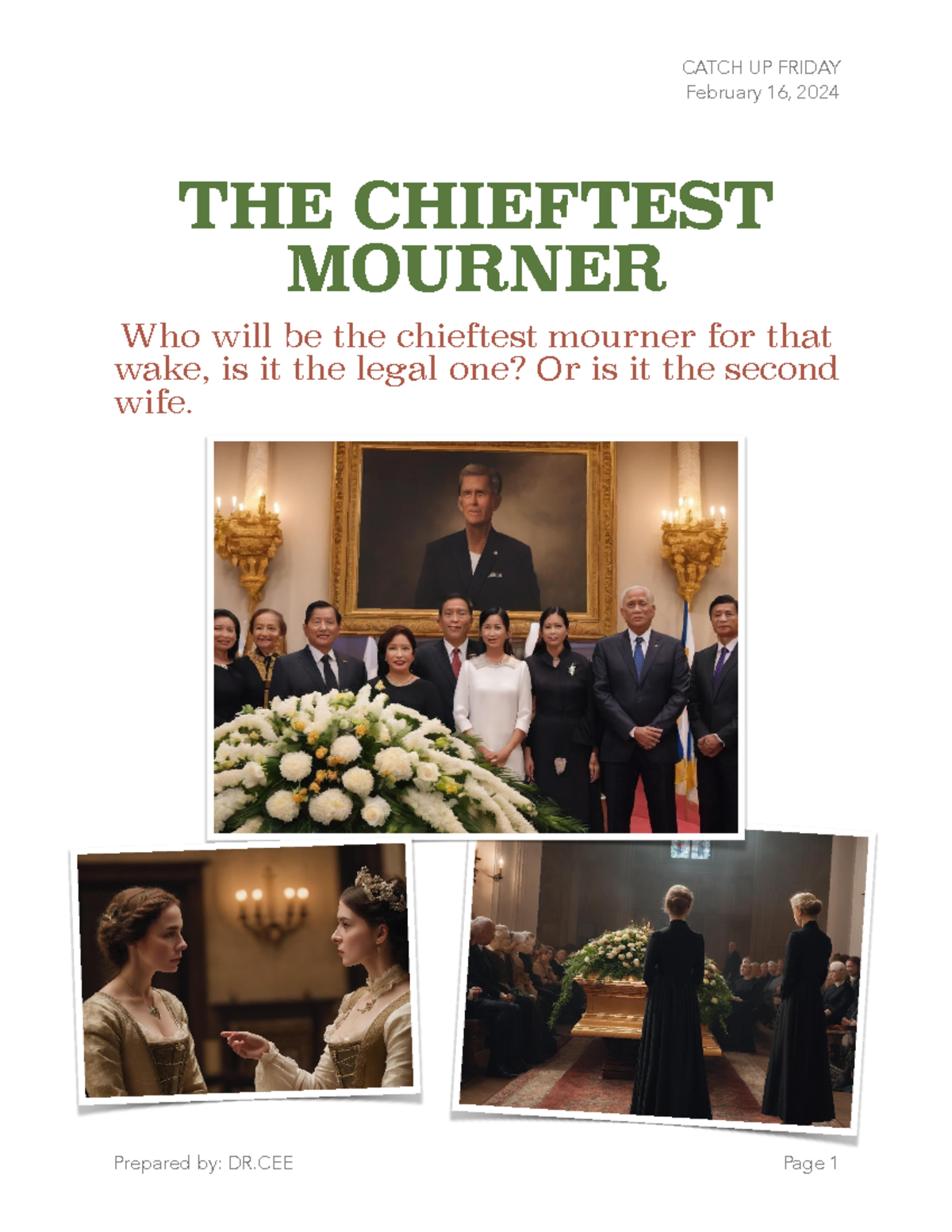 CUF-1 - February 16, 2024 THE CHIEFTEST MOURNER Who will be the ...