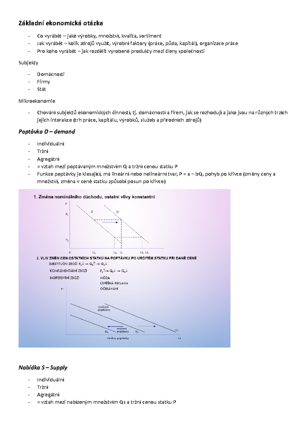 EKO teorie - souhrn obecné ekonomie - Základní ekonomická otázka Co vyrábět – jaké výrobky ...