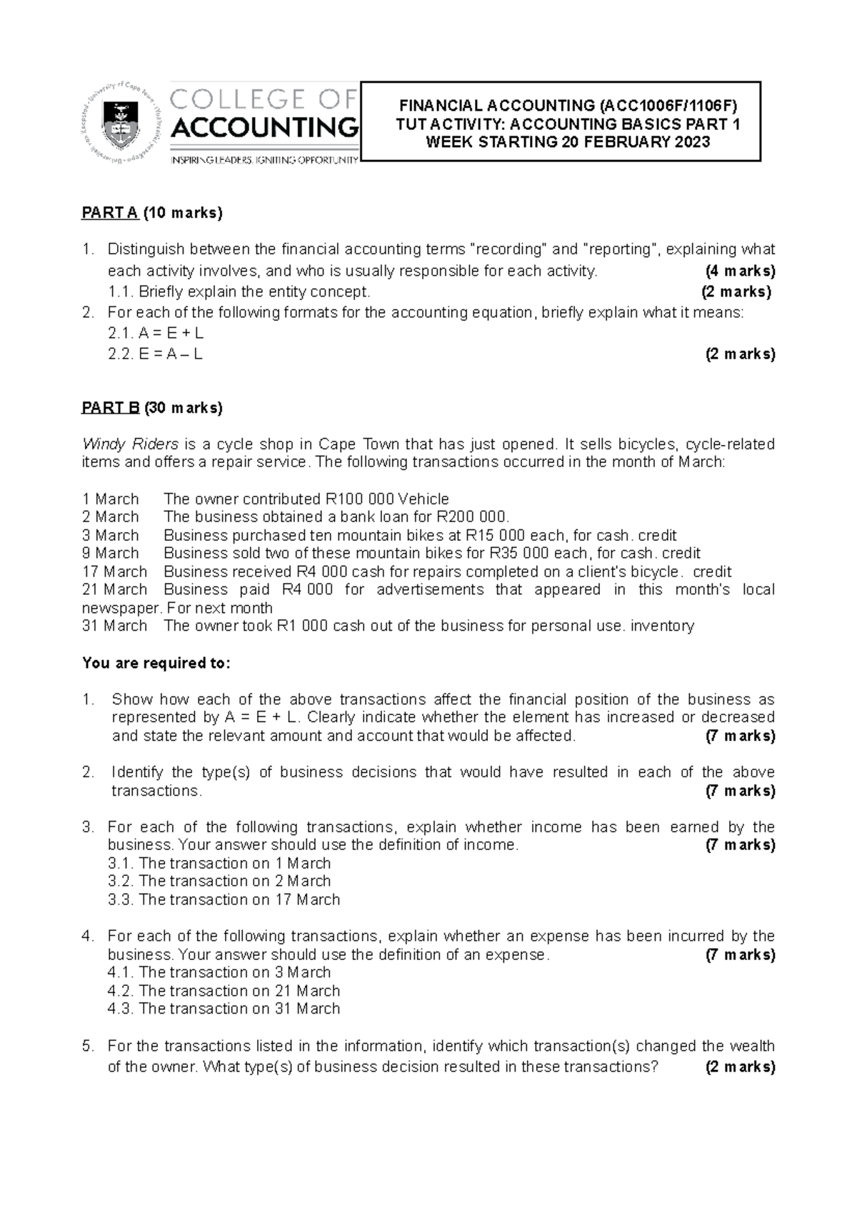 2023 Week 1 Tut activity and Solution - PART A (10 marks) Distinguish between the financial ...