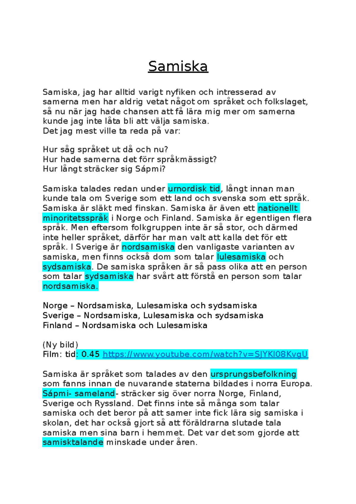 Samiska - Samiska Samiska, jag har alltid varigt nyfiken och ...