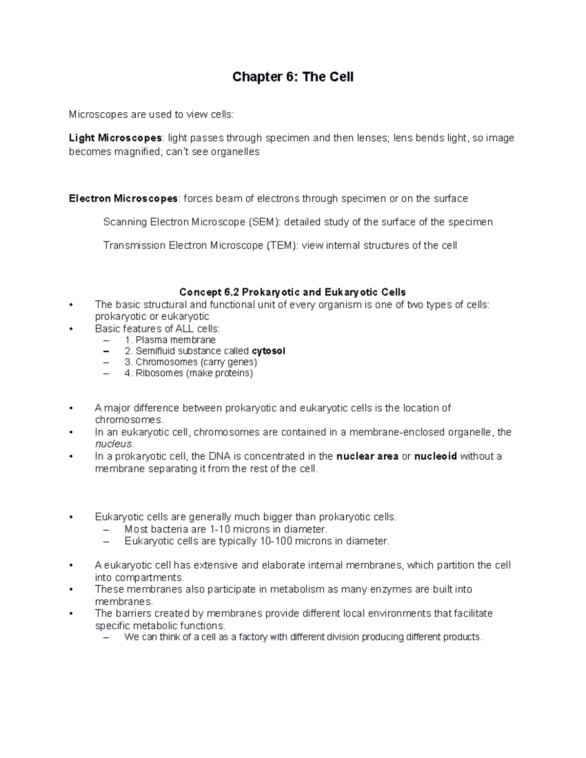 Biology I Chapter 6 - Chapter 6: The Cell Microscopes are used to view ...