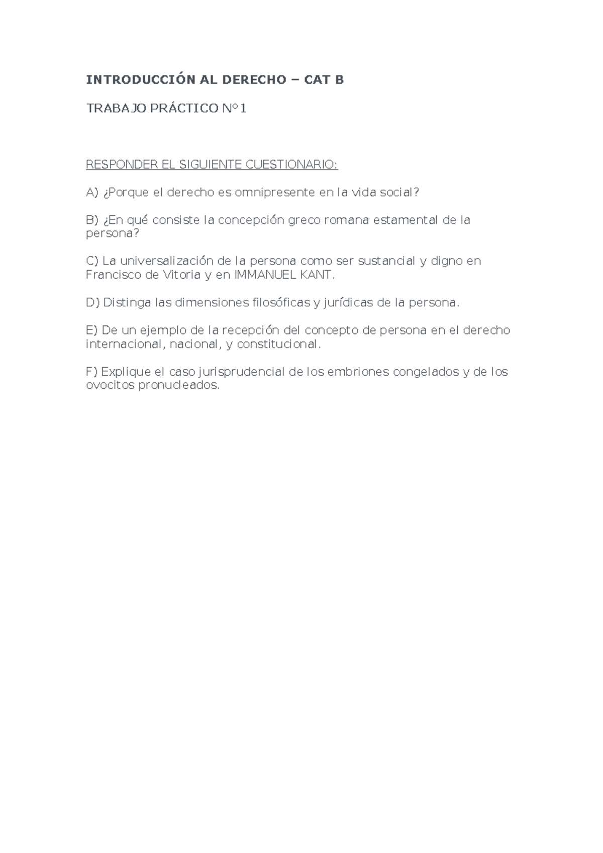 Introducción AL Derecho CAT B - TP 1 - INTRODUCCIÓN AL DERECHO – CAT B ...