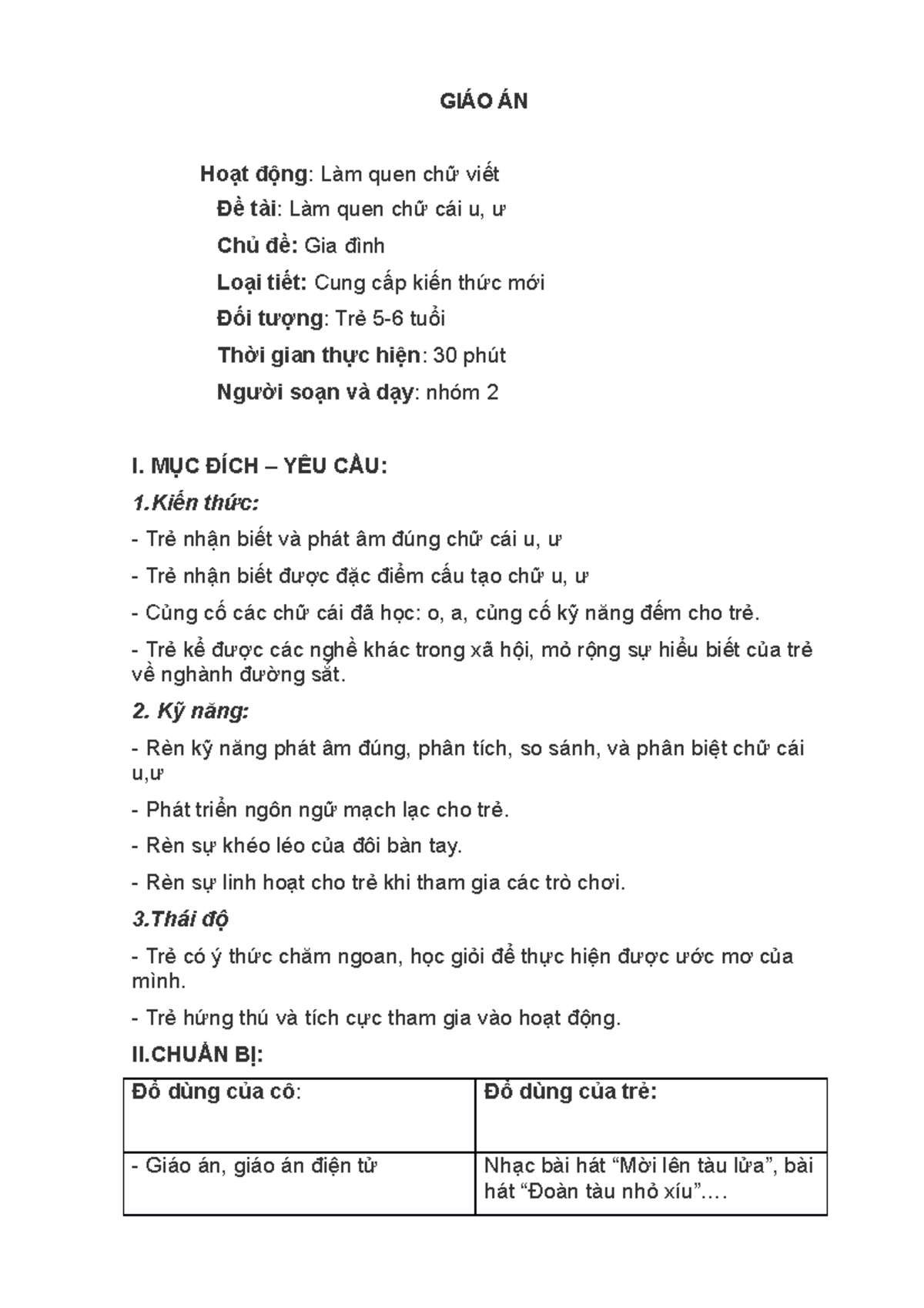 GIÁO ÁN - tốt - GIÁO ÁN Hoạt động: Làm quen chữ viết Đề tài: Làm quen chữ cái u, ư Chủ đề: Gia ...