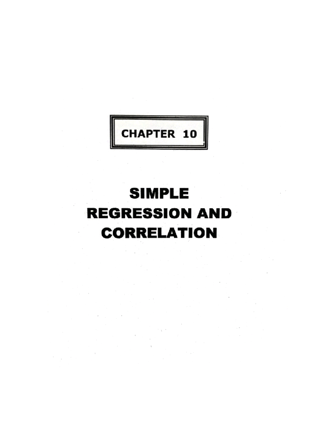 Chapter 10 - Please give me solution of exercise questions. - CHAPTER 10 SIMPLE REGRESSION AND ...