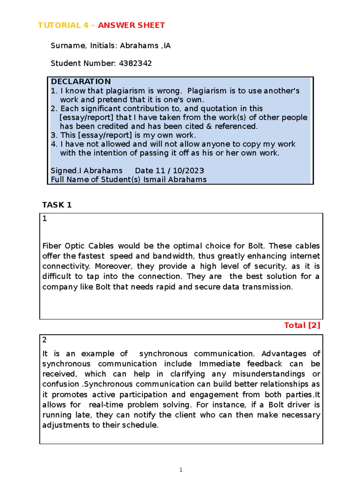4382342 Abrahams, IA IFS 132 - TUTORIAL 4 – ANSWER SHEET Surname, Initials: Abrahams ,IA Student ...