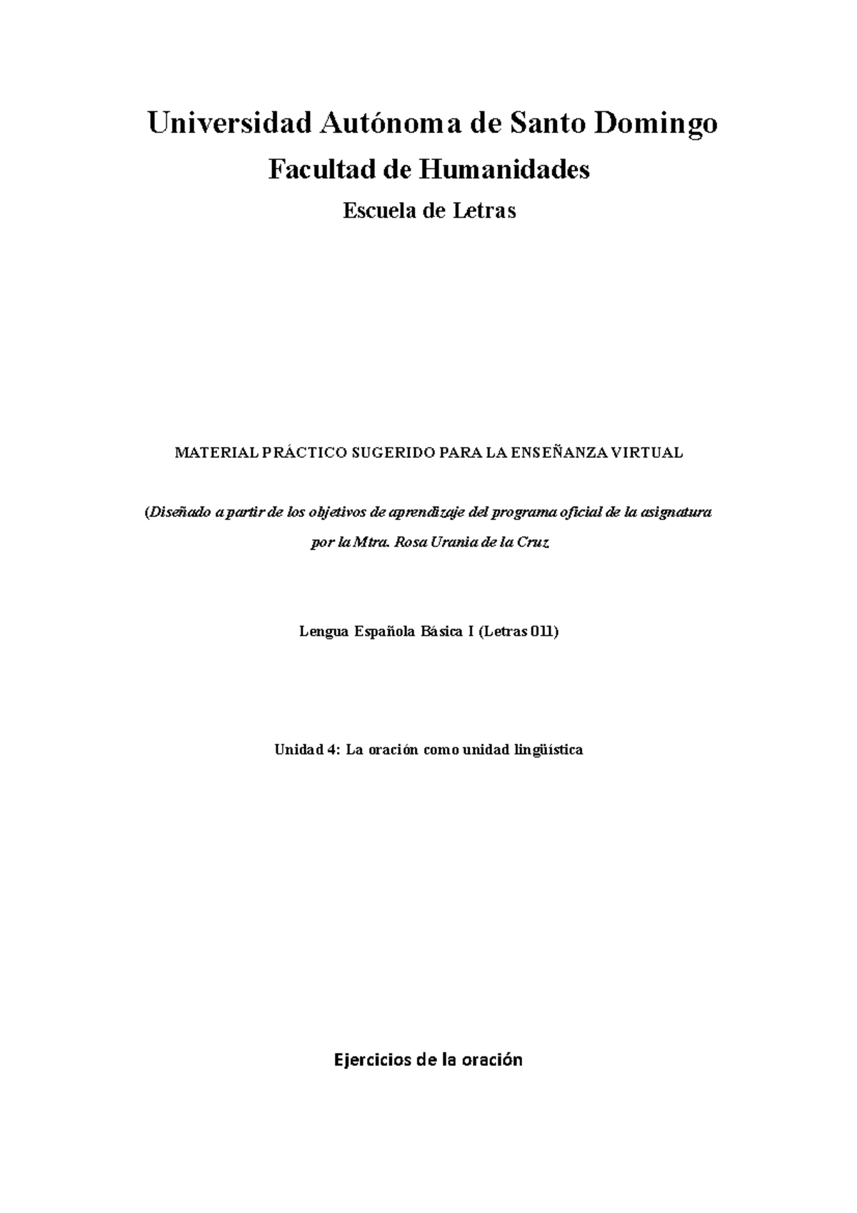 Ejercicio unidad 4 letra 011 - Universidad Autónoma de Santo Domingo ...