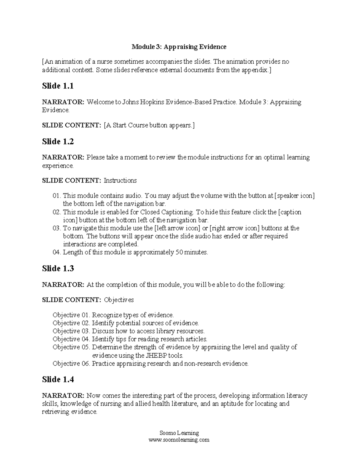 Module 3 Appraising Evidence Transcript - Module 3: Appraising Evidence ...