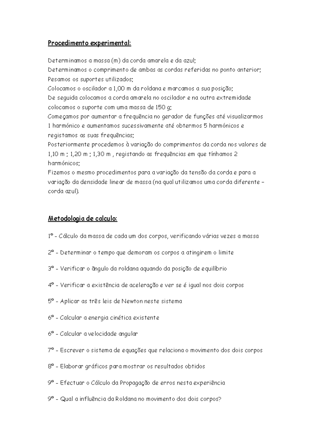 Auxiliar nº 1 - resumos aulas - Procedimento experimental: Determinamos ...