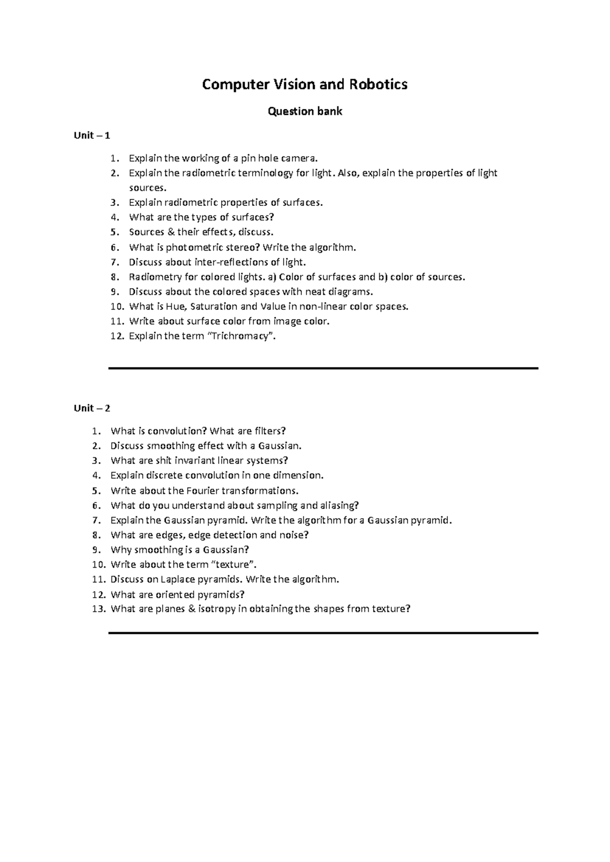 CVR Question Bank - CVR - Computer Vision and Robotics Question bank Unit – 1 1. Explain the ...