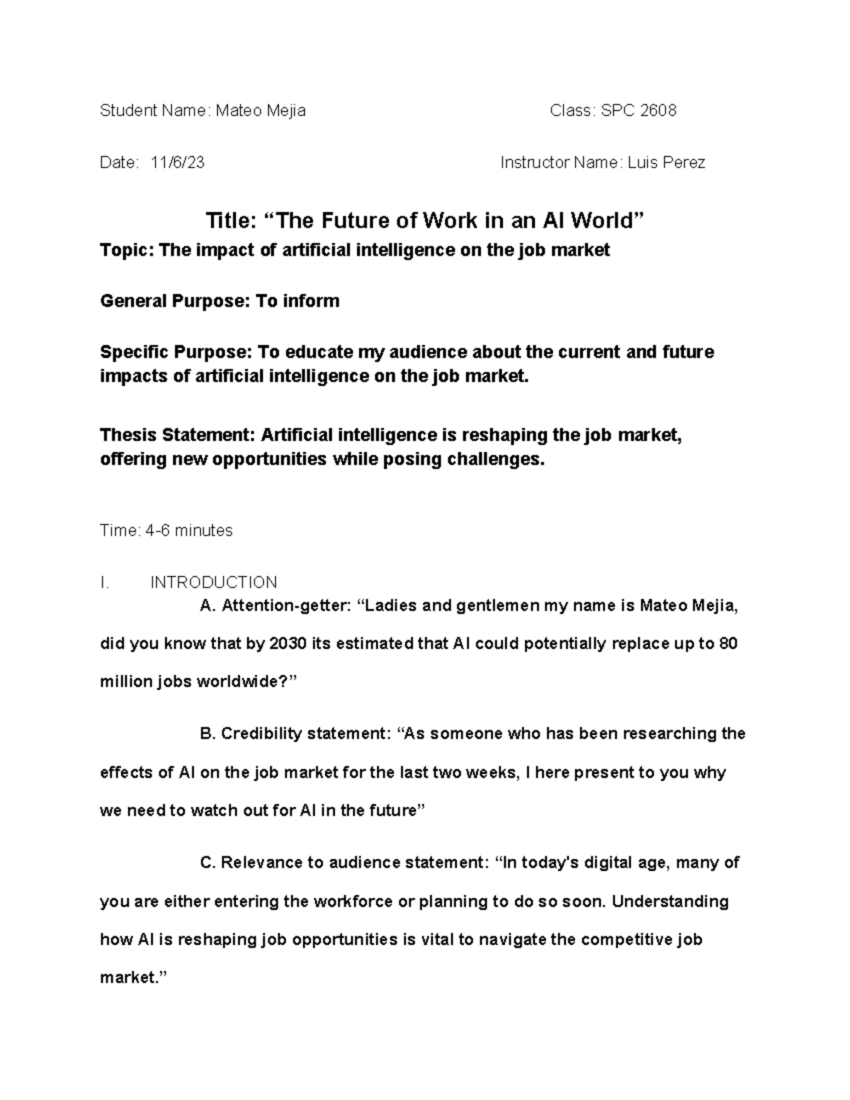 Inform Speech outline - Student Name: Mateo Mejia Class: SPC 2608 Date ...