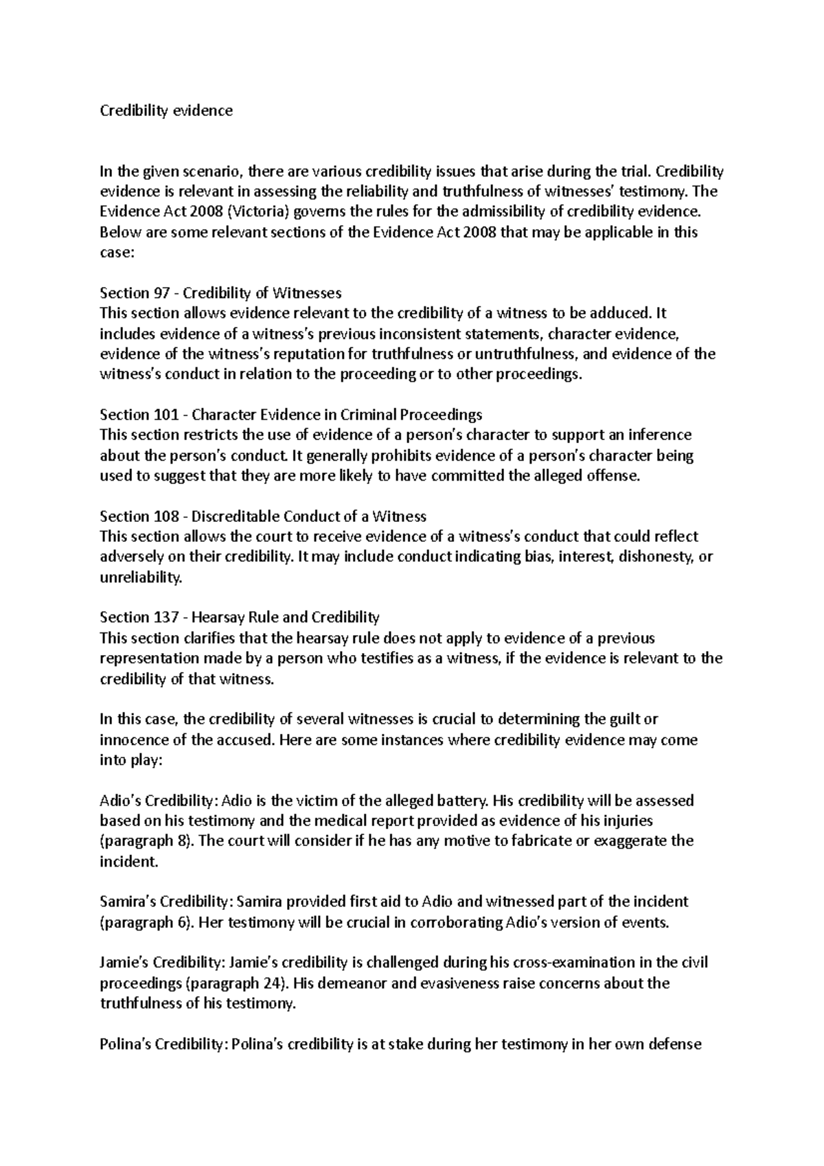 Credibility evidence - Credibility evidence is relevant in assessing ...