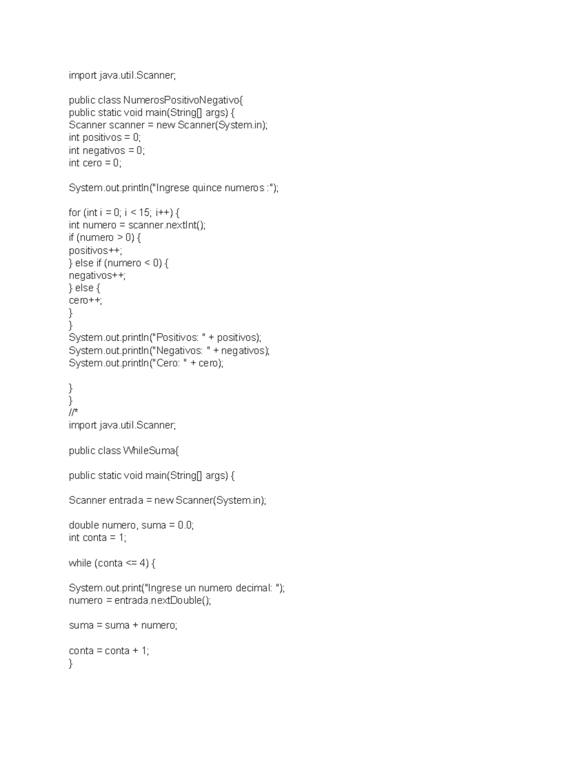 Import java - util; public class NumerosPositivoNegativo{ public static void main(String[] args ...