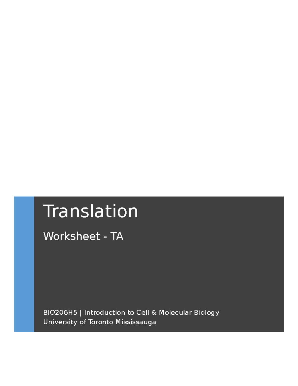 Bio 206 Week 6 Tutorial - Translation Worksheet - TA BIO206H5 ...