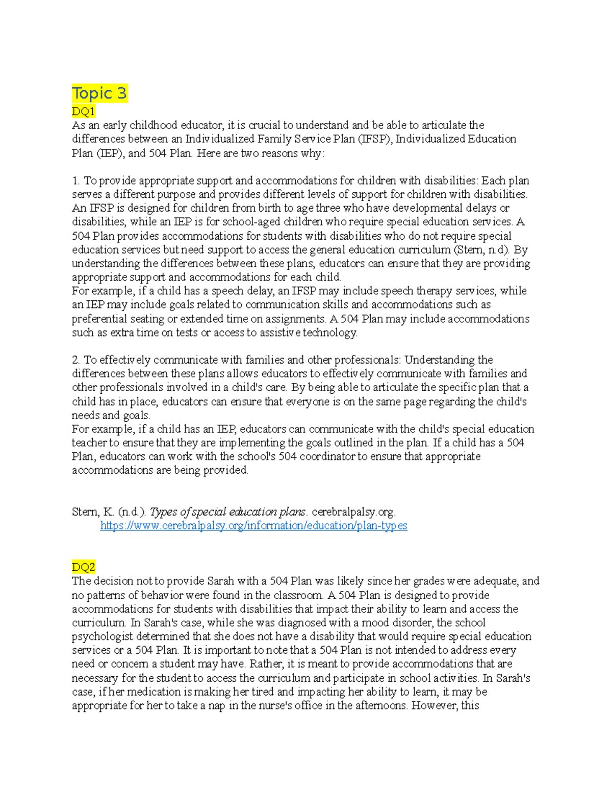 Topic 3 - Discussion Questions and participation - Topic 3 DQ As an ...