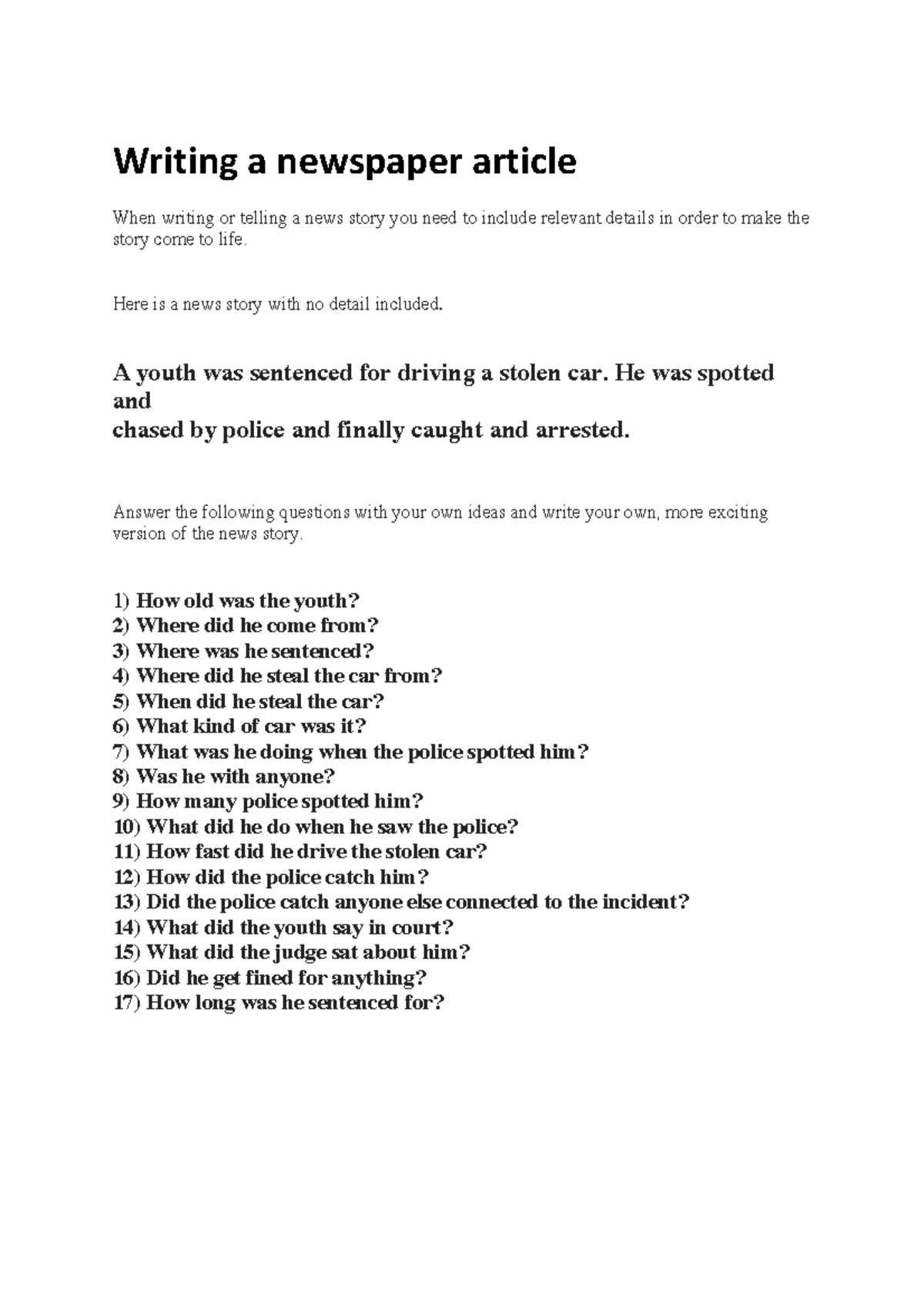 11+ Writing a newspaper article - Writing a newspaper article When ...