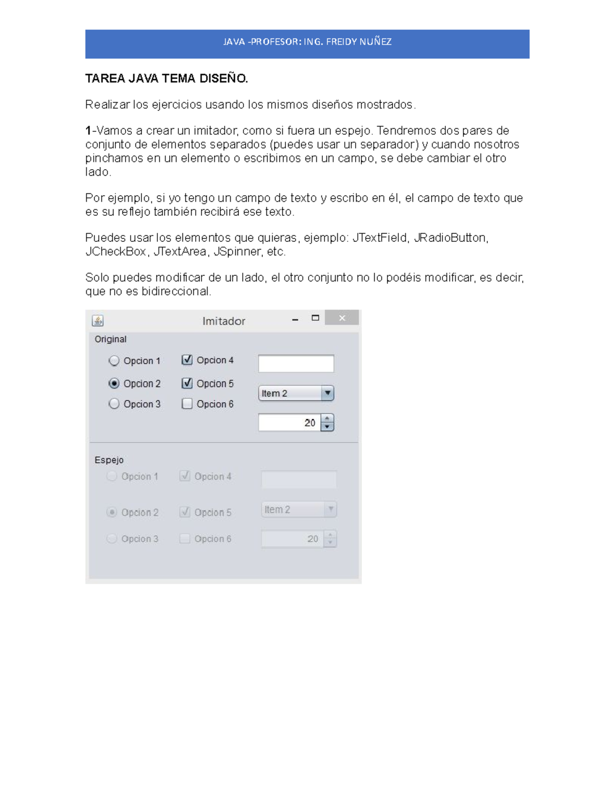 Tarea tema windows form - TAREA JAVA TEMA DISEÑO. Realizar los ...