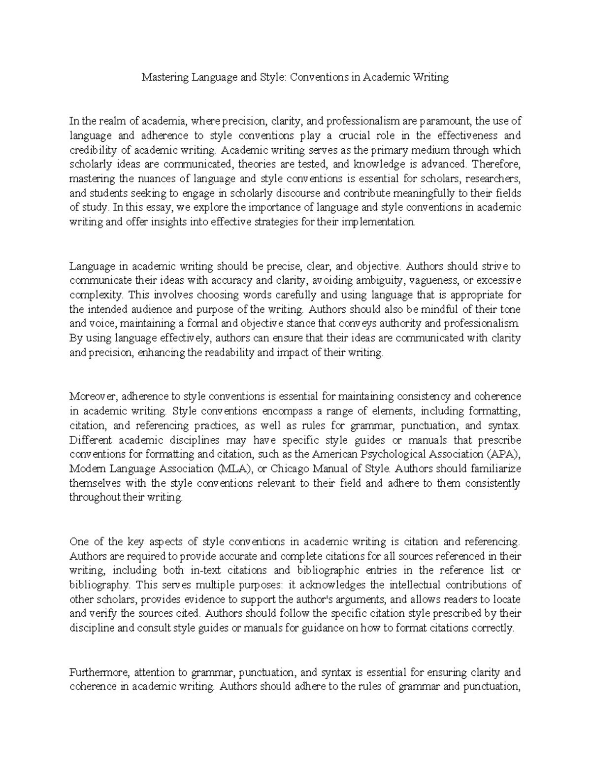 Mastering Language and Style - Academic writing serves as the primary ...