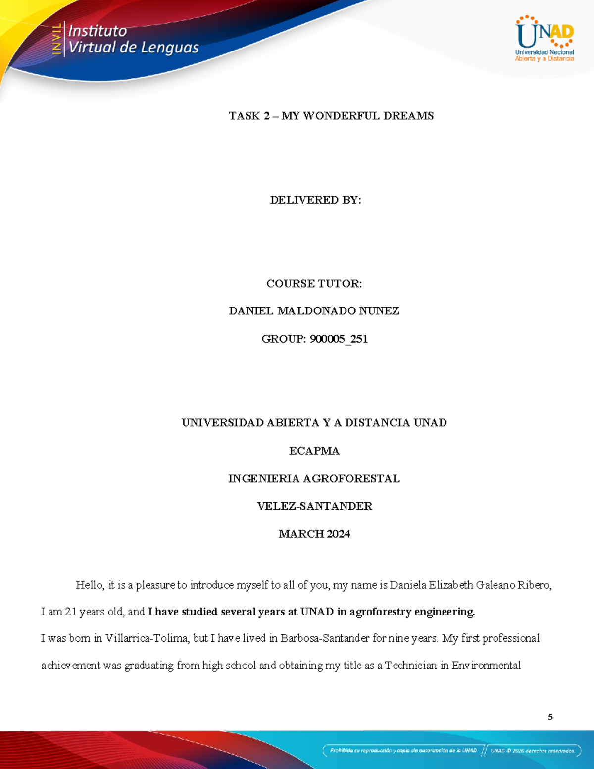 Task 2 - My wonderful dreams - TASK 2 – MY WONDERFUL DREAMS DELIVERED BY: COURSE TUTOR: DANIEL ...