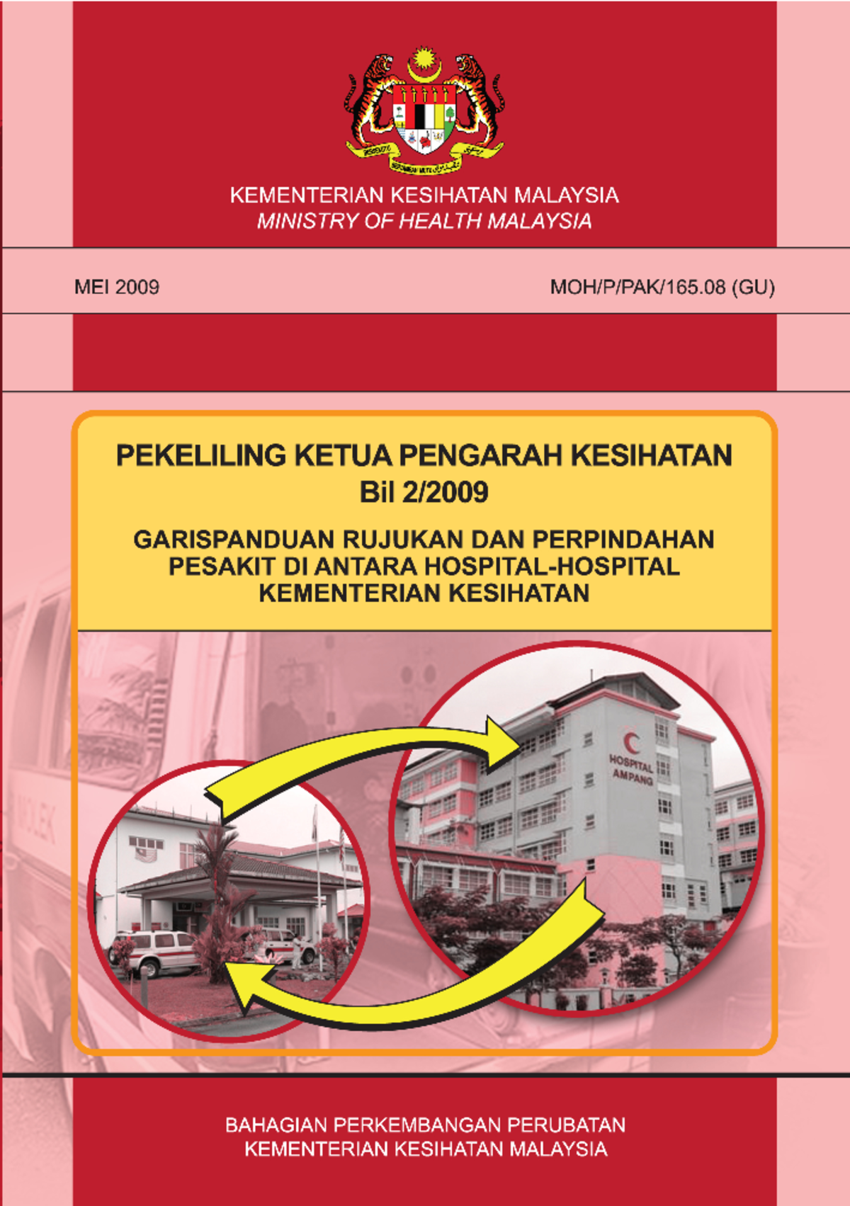 Rujukan dan Pindah Pesakit - KEMENTERIAN KESIHATAN MALAYSIA MINISTRY OF ...