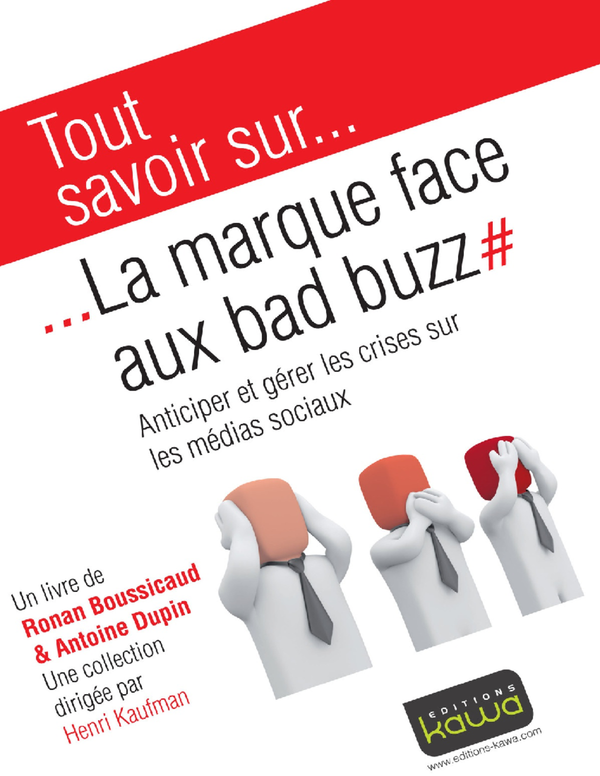 Tout savoir sur... La marque face aux bad buzz - BY ASSIM BY ASSIM ...
