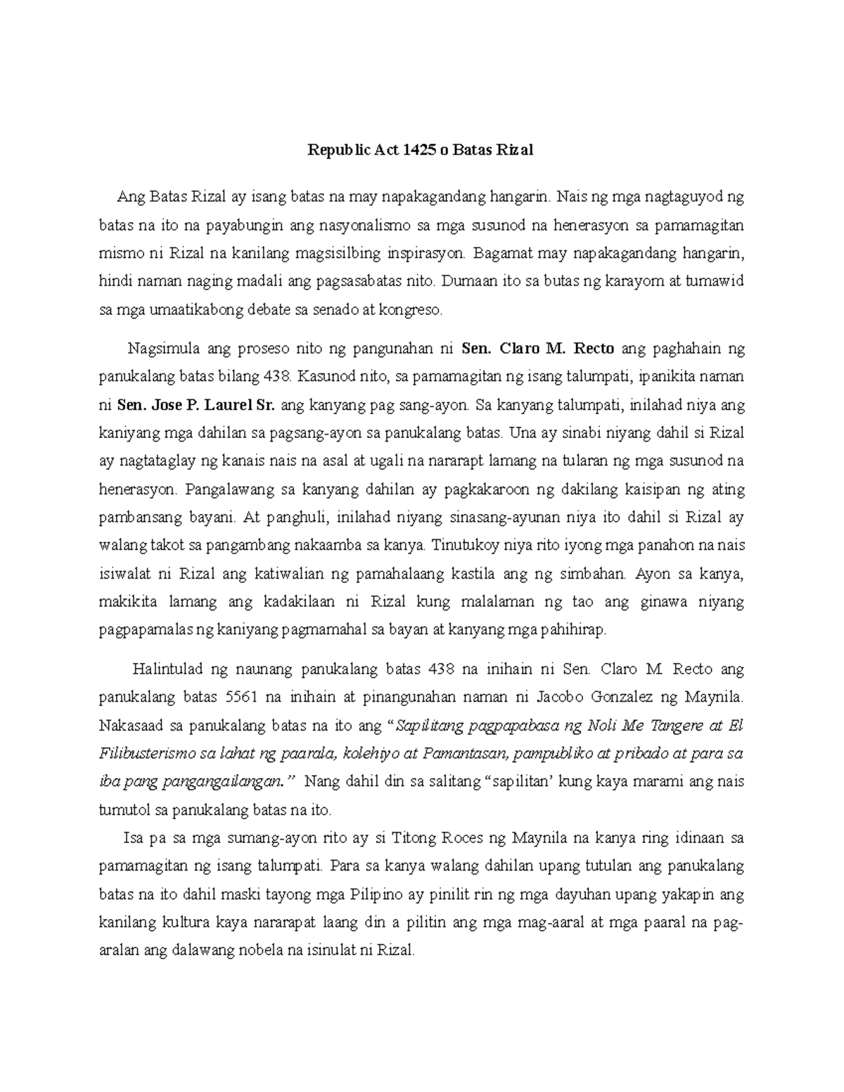 Assignment #1 - proseso ng pagsasabatas ng batas rizal - Republic Act 1425 o Batas Rizal Ang ...