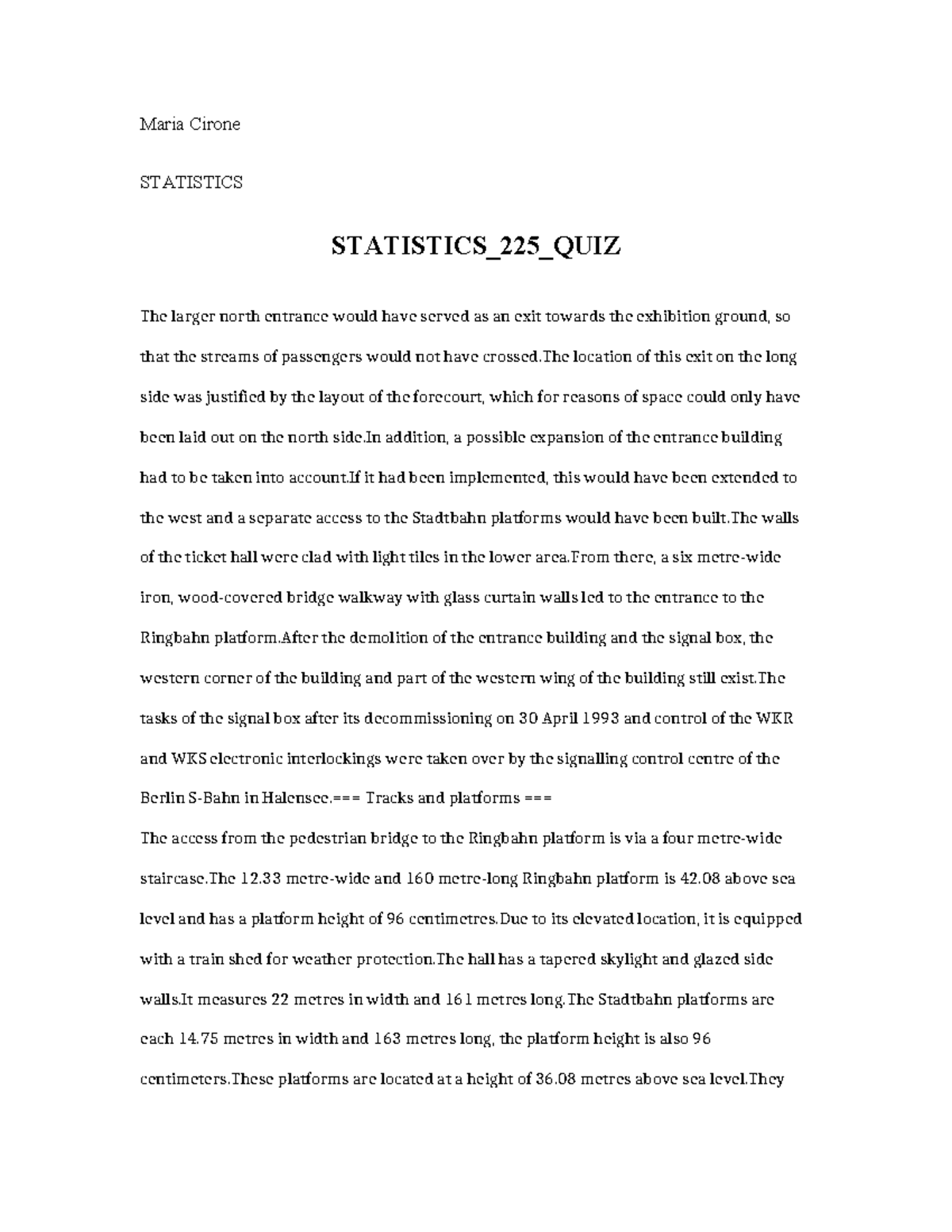 Statistics 225 QUIZ - PLS FOLLOW THE RULES! - Maria Cirone STATISTICS ...