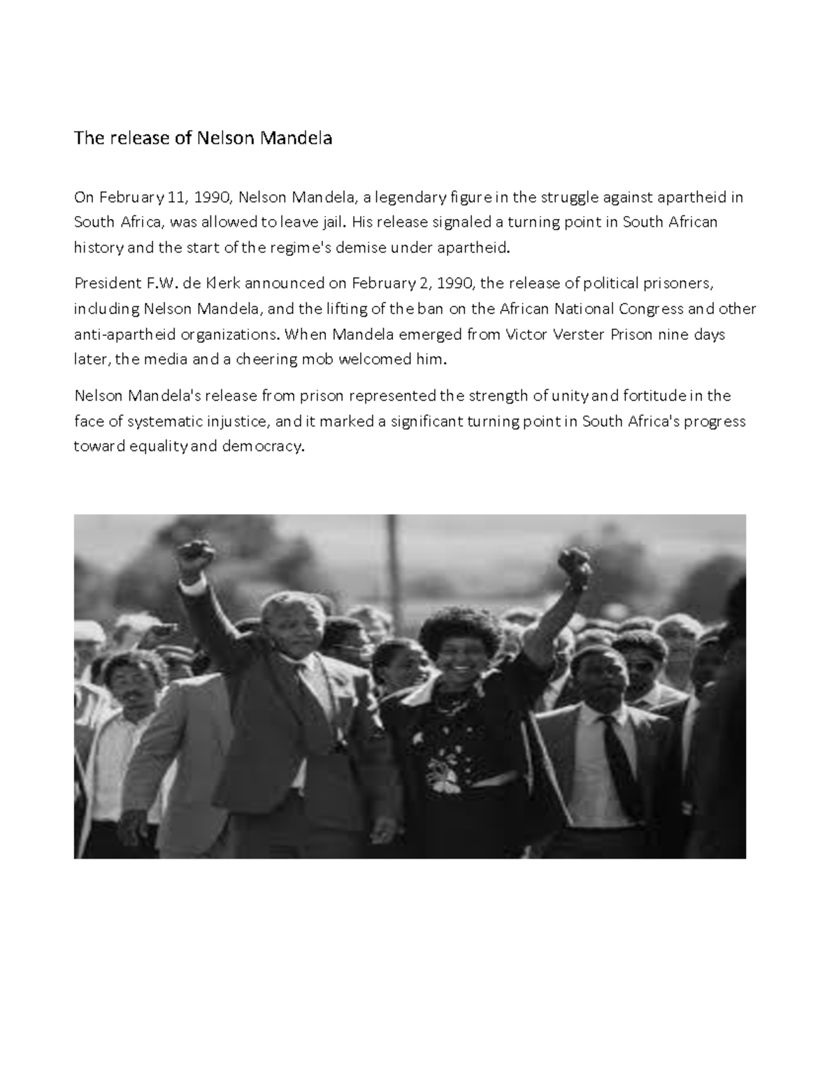 Nelson Mandela release - The release of Nelson Mandela On February 11 ...