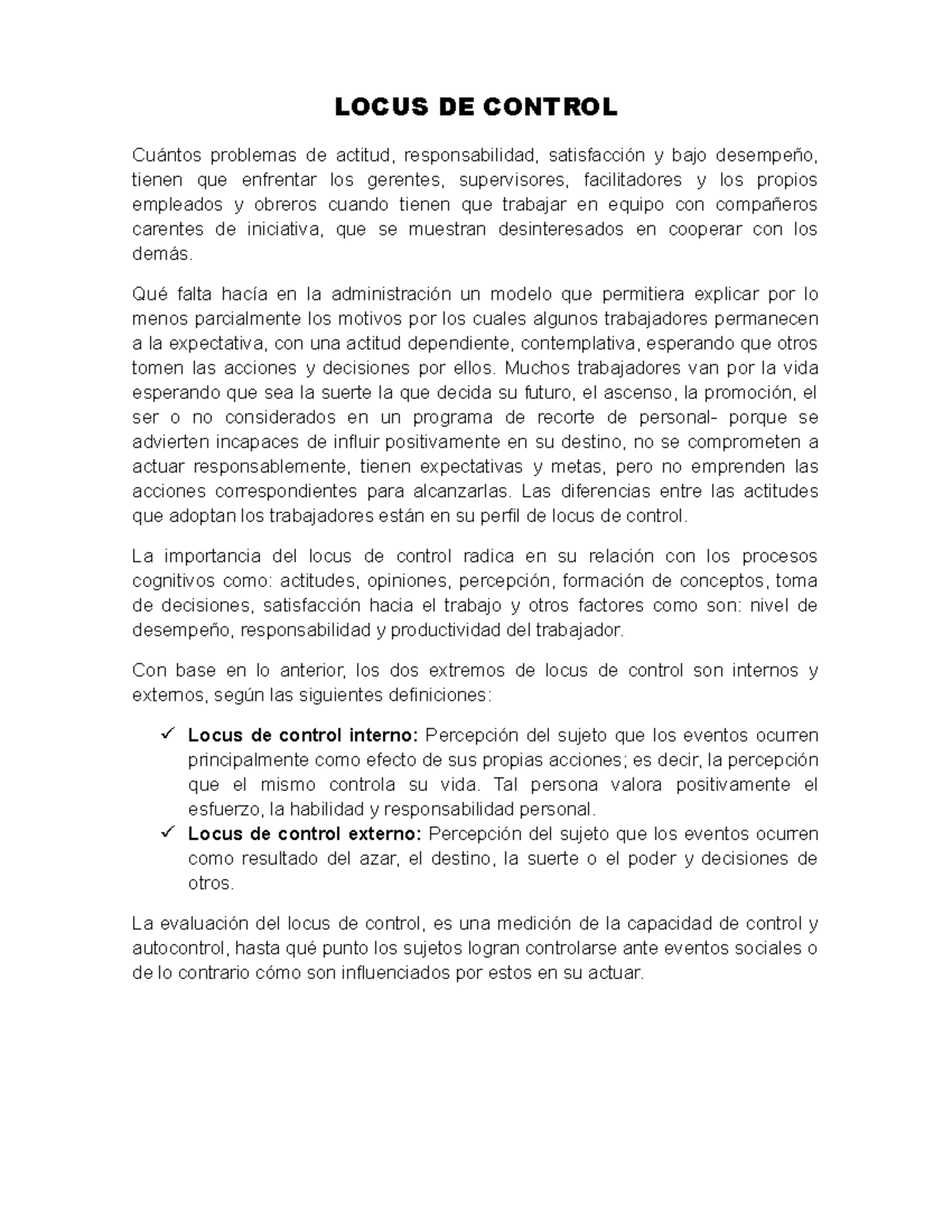 Locus DE Control - Es un trabajo en clase - LOCUS DE CONTROL Cuántos problemas de actitud, - Studocu