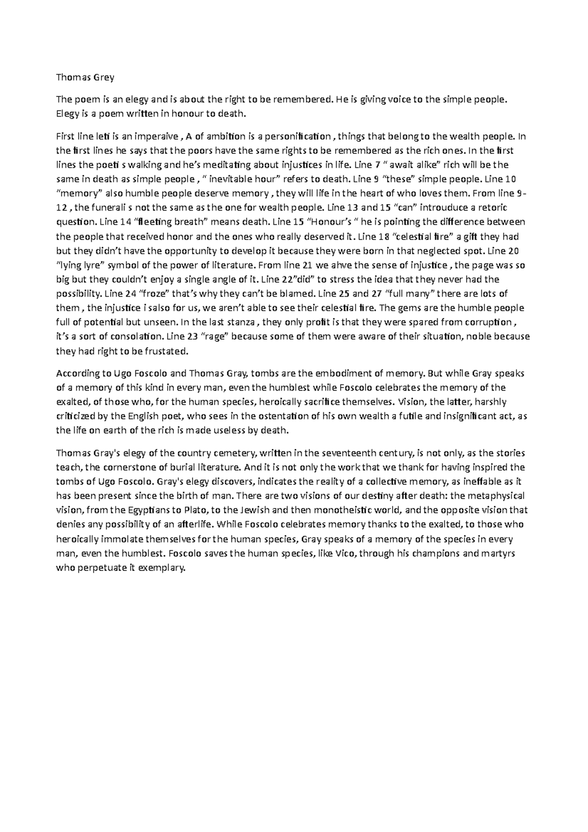 Thomas Grey - Thomas Grey The poem is an elegy and is about the right ...