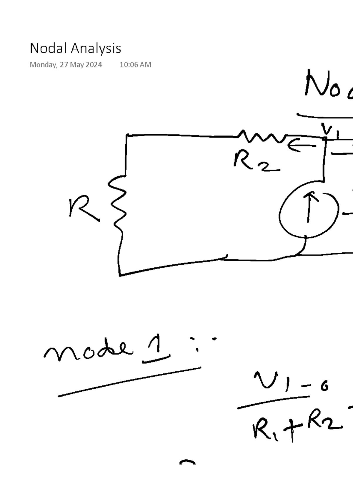 Nodal Analysis - N-A - Nodal Analysis Monday, 27 May 2024 10:06 AM No C me V1 R2 R K node 1 6 ...