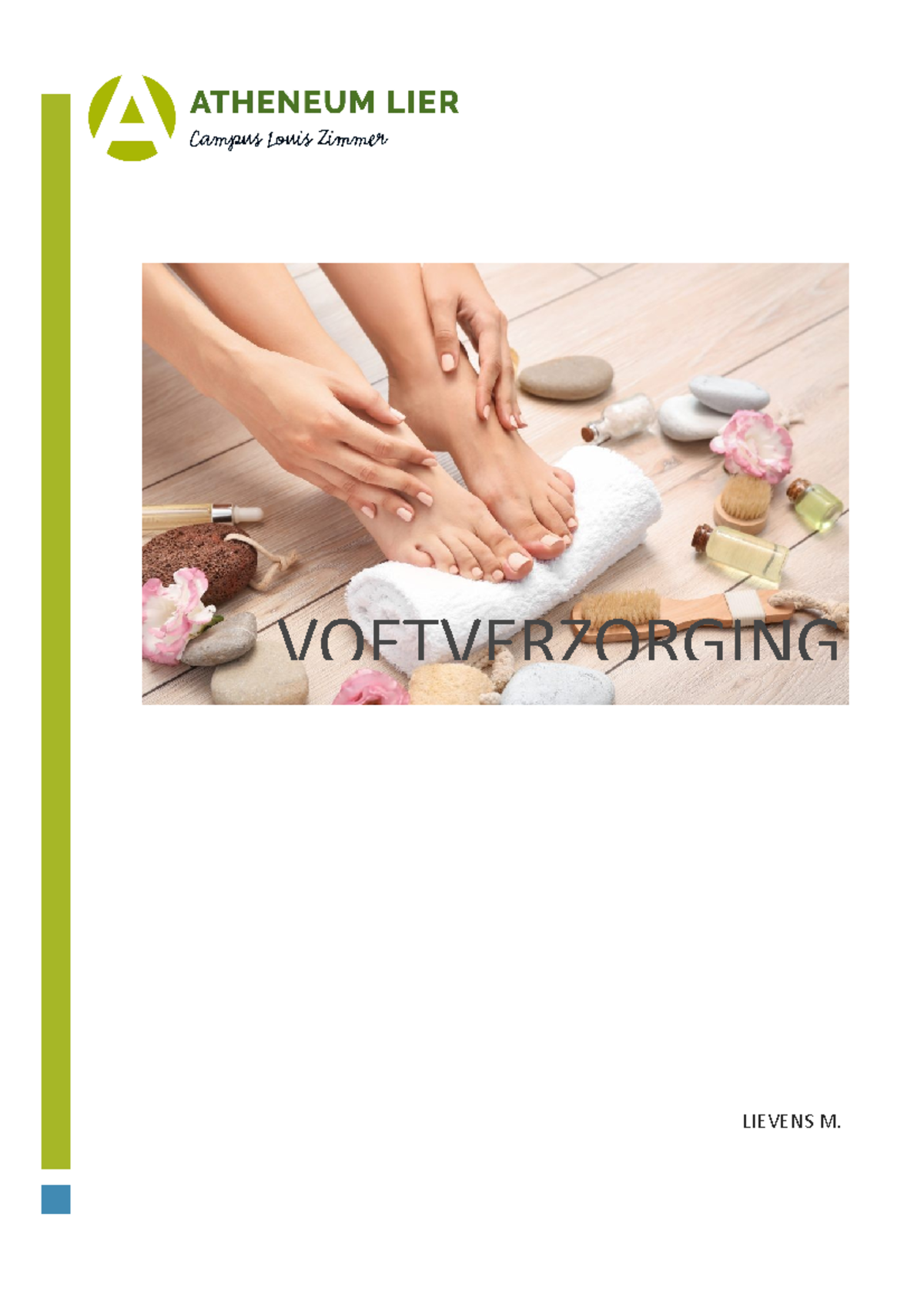 Cursus theorie voetverzorging Leerlingen - LIEVENS M. VOETVERZORGING ...