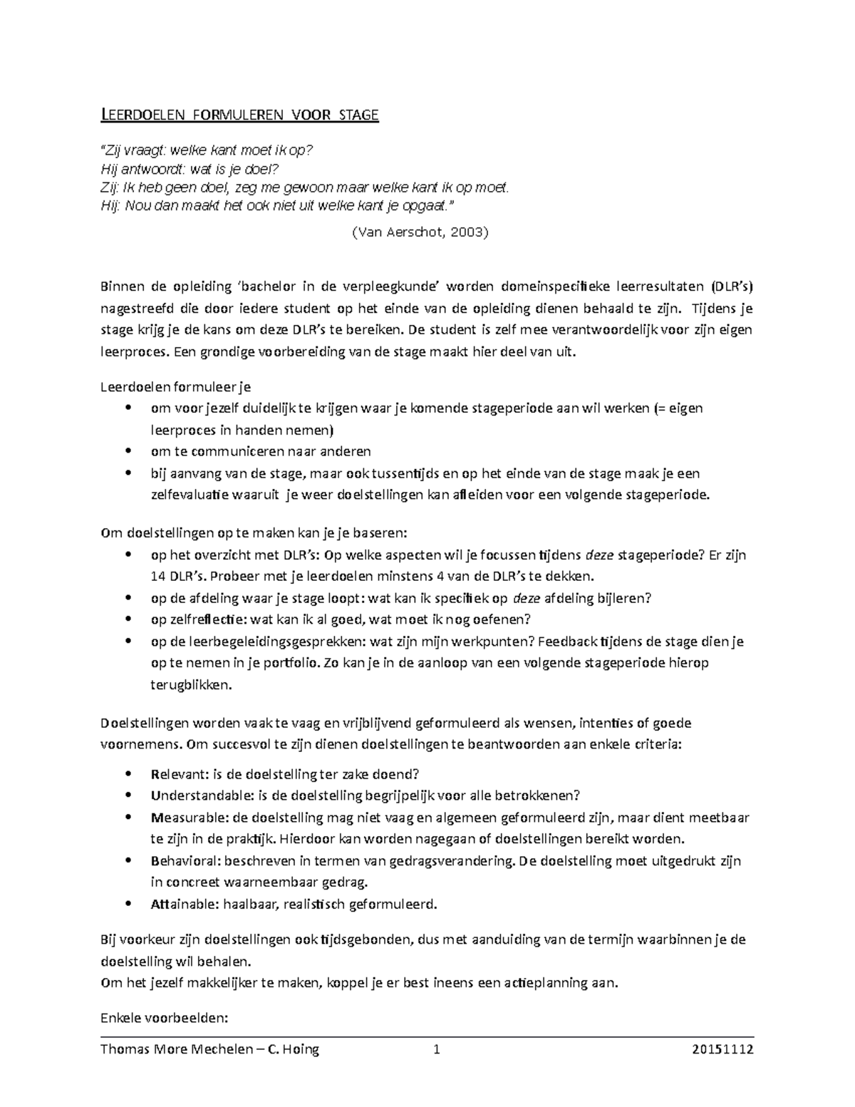 Leerdoelen formuleren voor stage - L EERDOELEN FORMULEREN VOOR STAGE ...