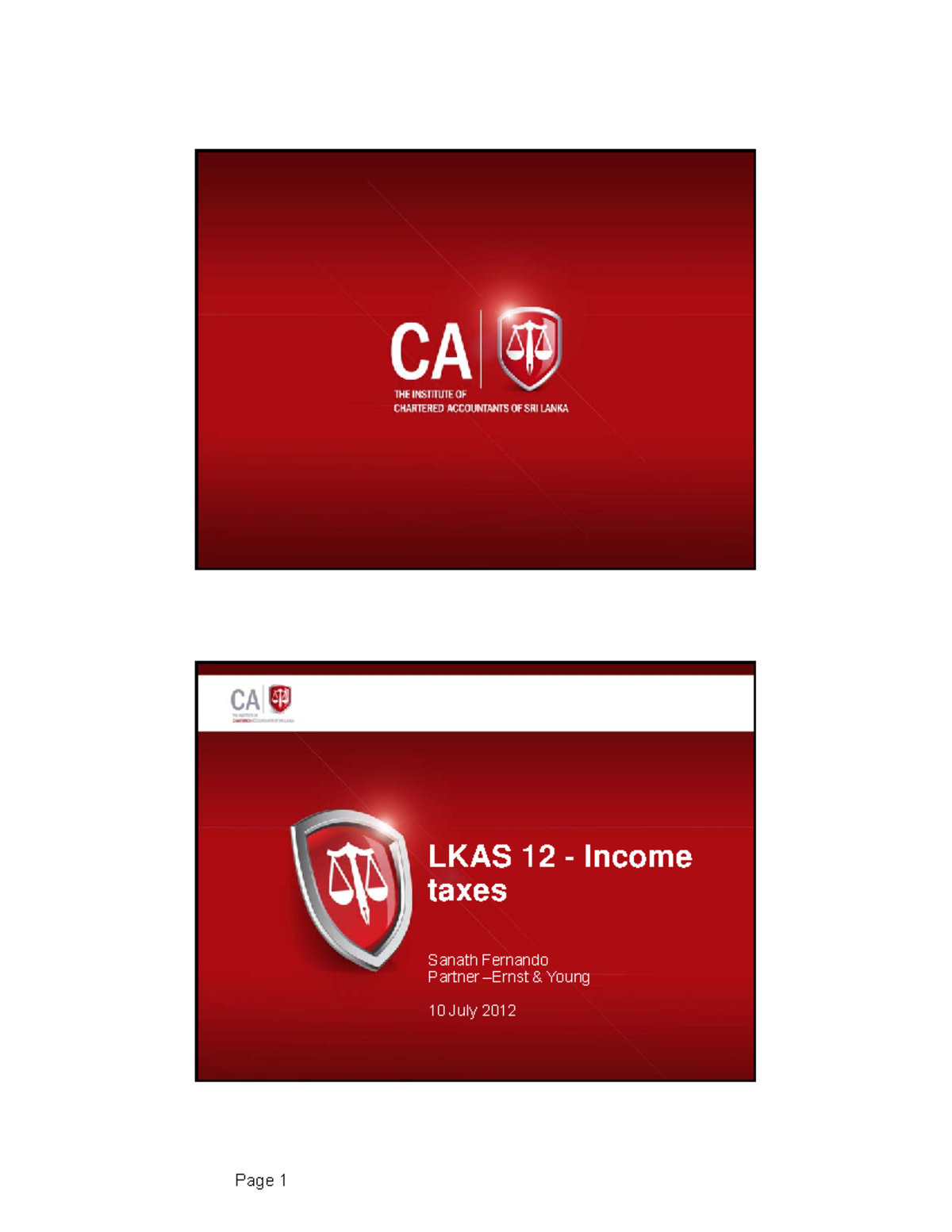 Lkas12 income taxes - 1 LKAS 12 - Income taxes ####### Sanath Fernando ...