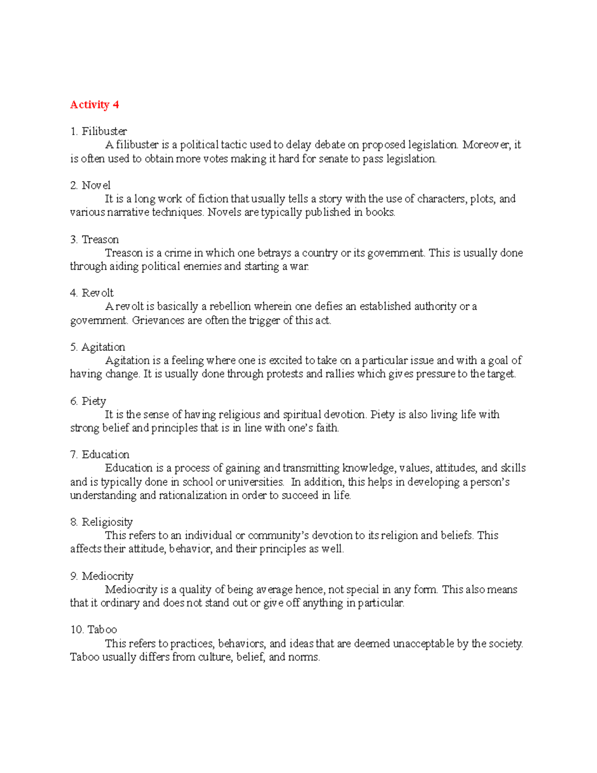 Rizal act4 - Activity 4 Filibuster A filibuster is a political tactic ...