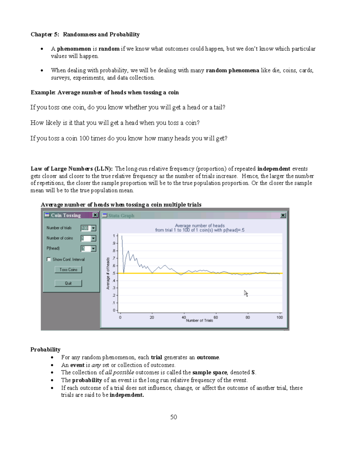Chapter five stats - Chapter 5: Randomness and Probability - A phenomenon is random if we know ...