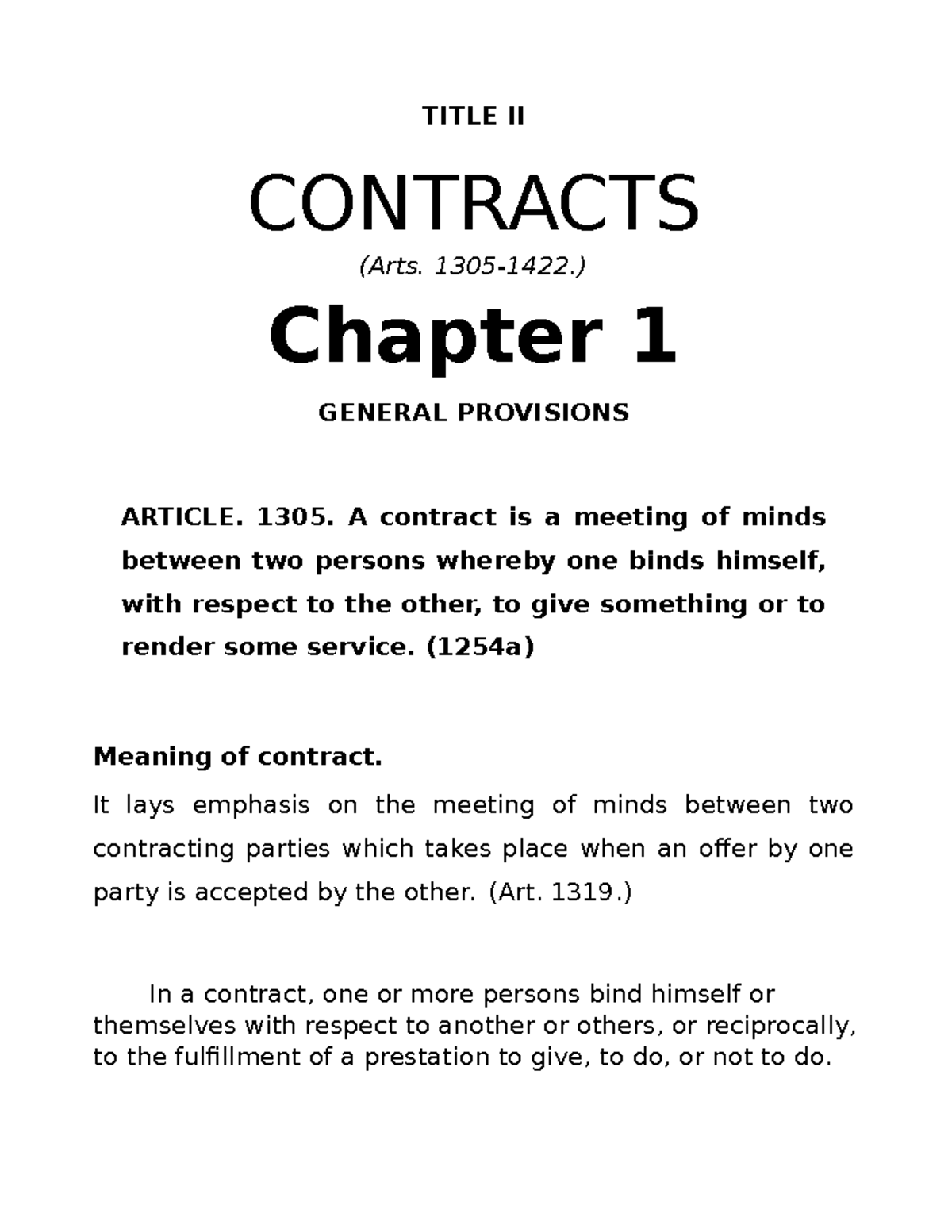 Contracts - Chapter 1 - TITLE II CONTRACTS (Arts. 1305-1422.) Chapter 1 GENERAL PROVISIONS ...