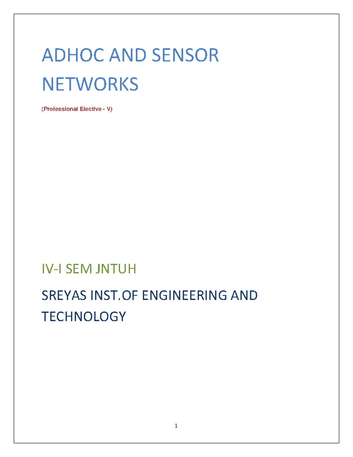 UNIT-1 Adhoc AND Sensor Networks - ADHOC AND SENSOR NETWORKS (Professional Elective - V) IV-I ...