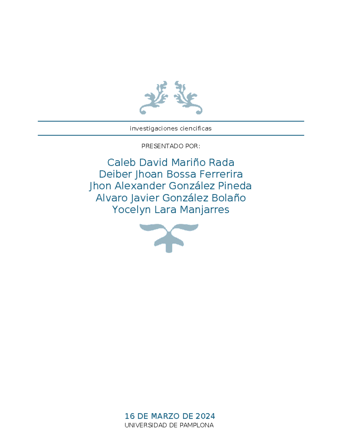 Investigación científica 1 - investigaciones ciencificas PRESENTADO POR ...