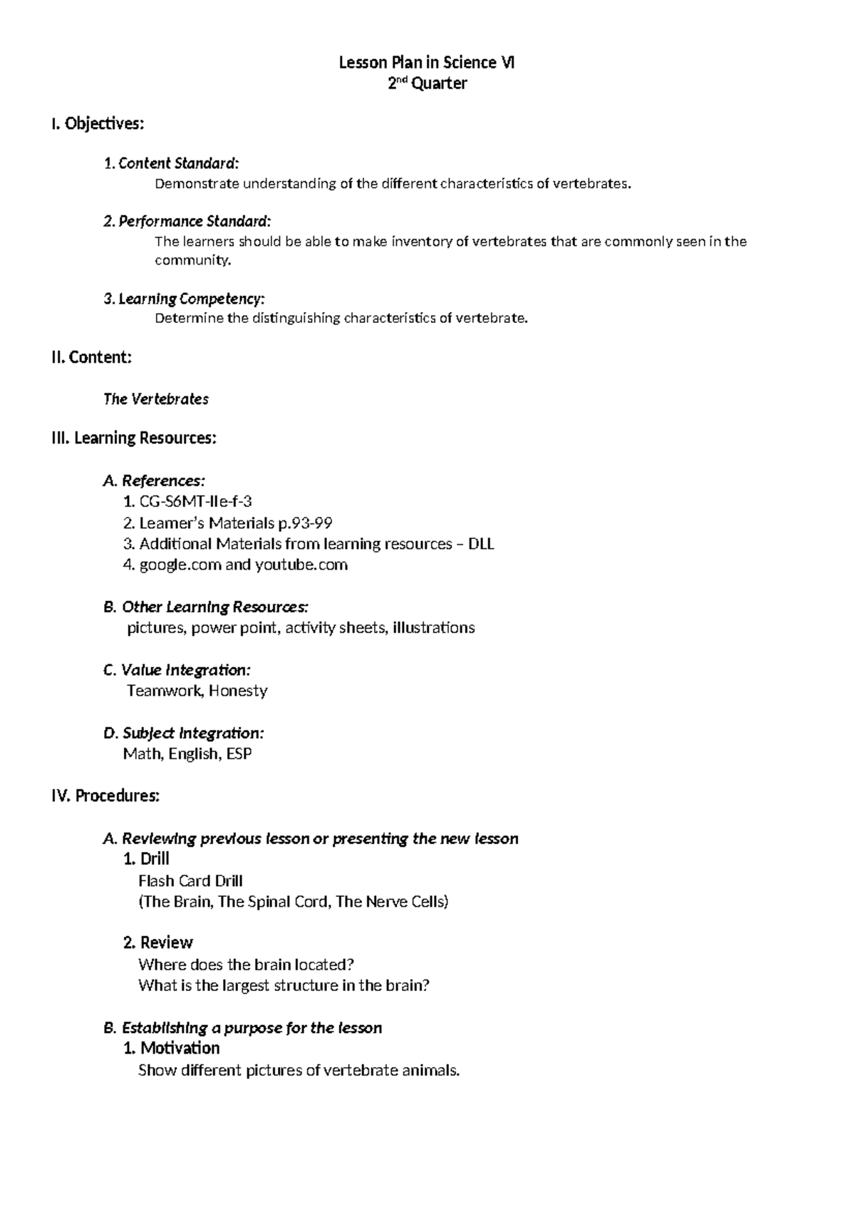 LP Science 6 2nd Q - Lesson Plan in Science VI 2 nd Quarter I. Objectives: 1. Content Standard ...