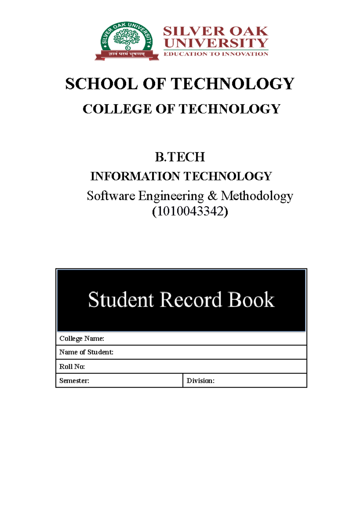 SEM IT Student Record Book - SCHOOL OF TECHNOLOGY COLLEGE OF TECHNOLOGY ...