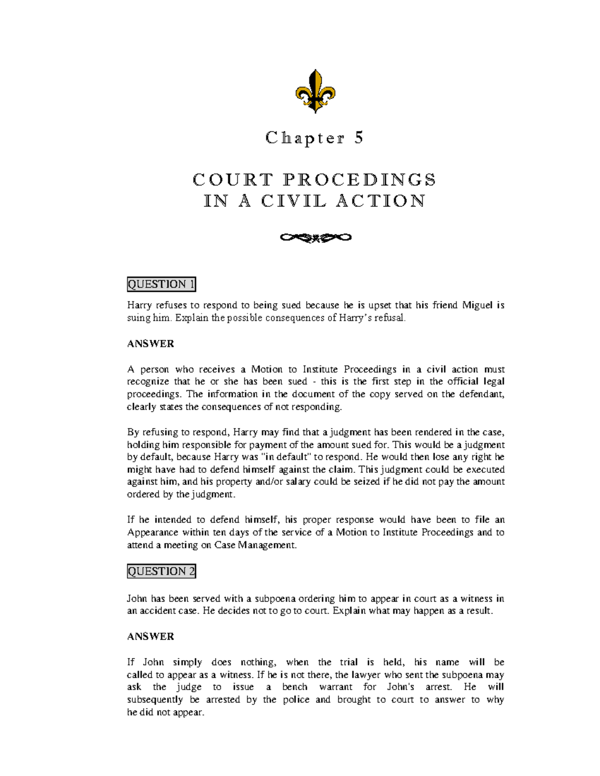 QUESTIONS AND ANSWERS TO TEXTBOOK CHAPTERS - C h a p t e r 5 C O U R T P R O C E D I N G S I N A ...