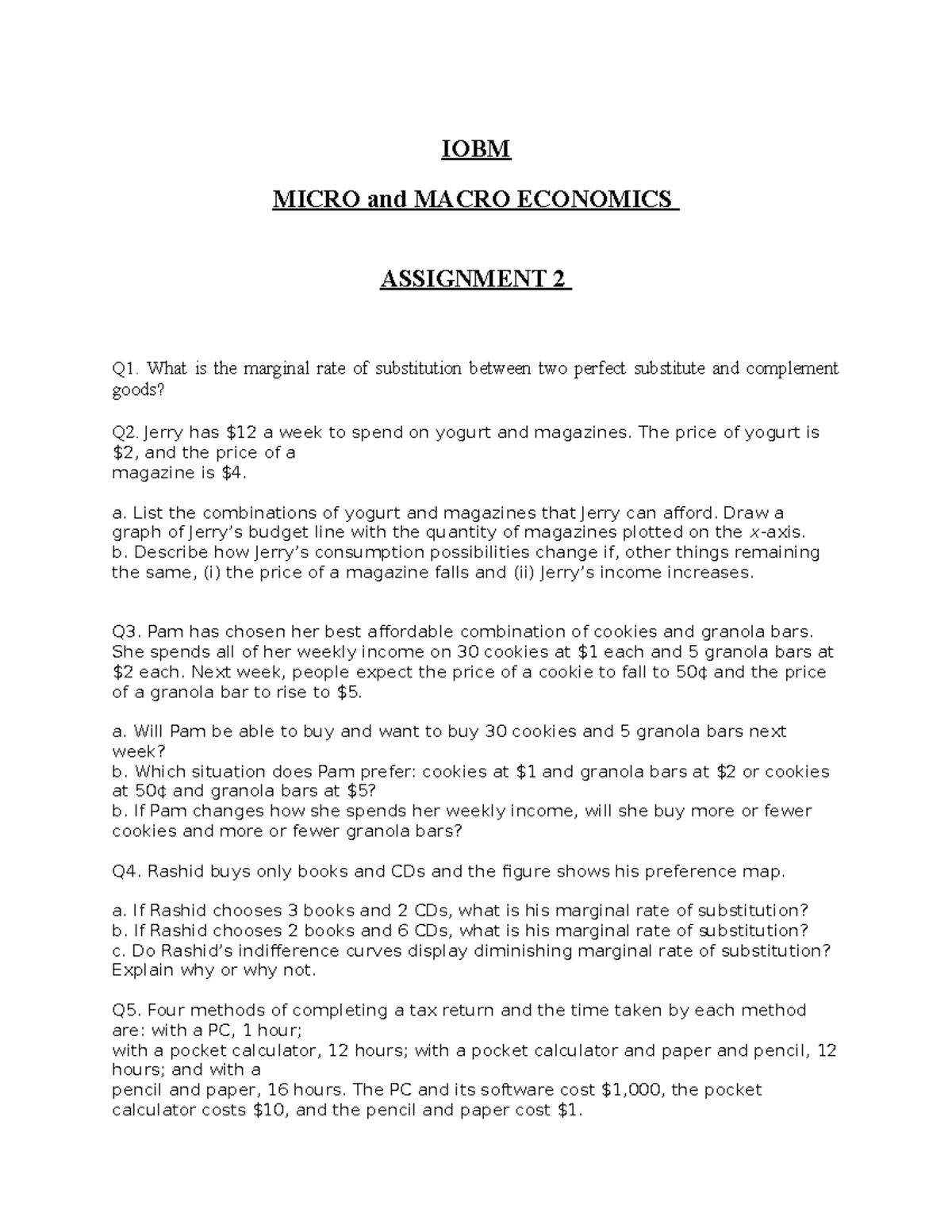 Assignment 2 - IOBM MICRO and MACRO ECONOMICS ASSIGNMENT 2 Q1. What is ...