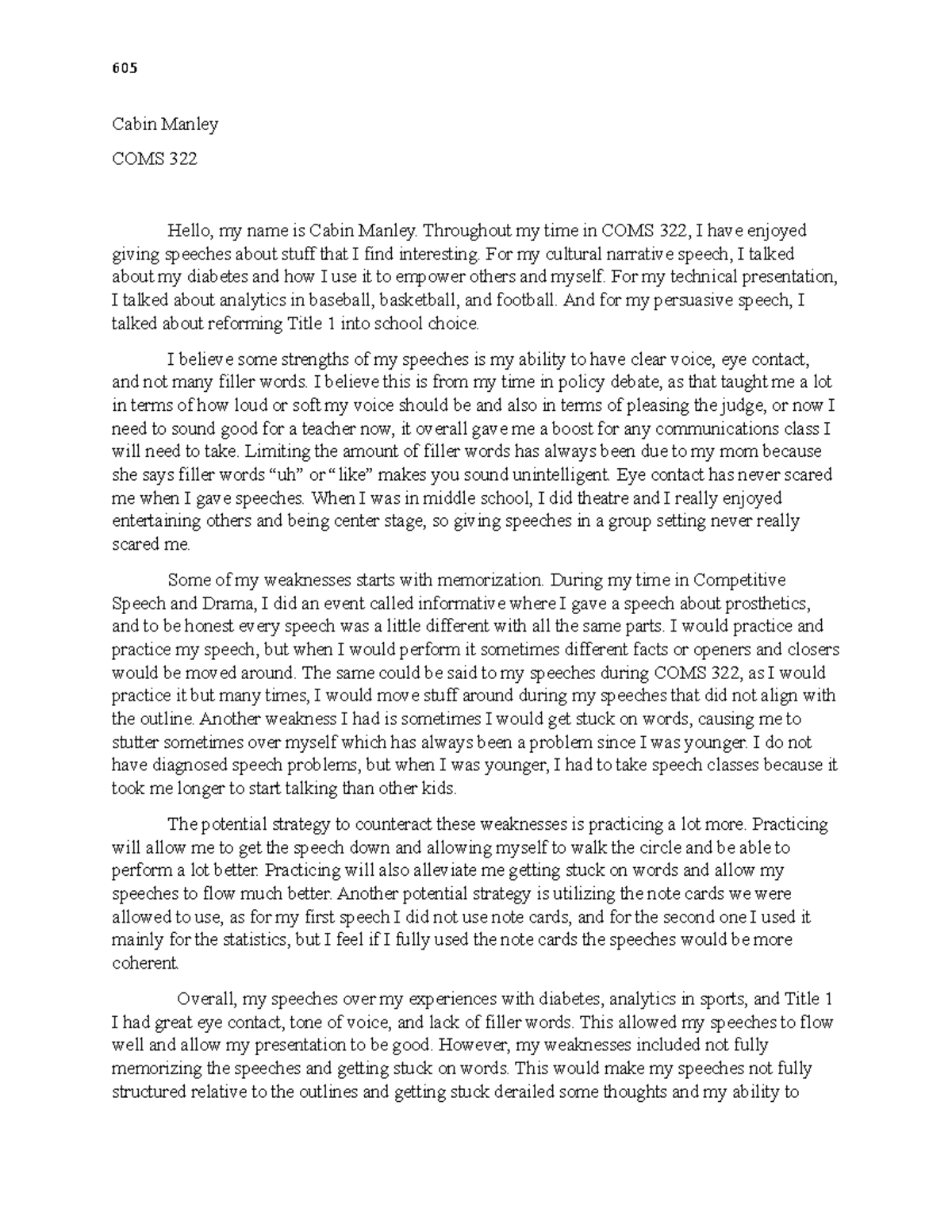 Reflection essay - sorry - 605 Cabin Manley COMS 322 Hello, my name is ...