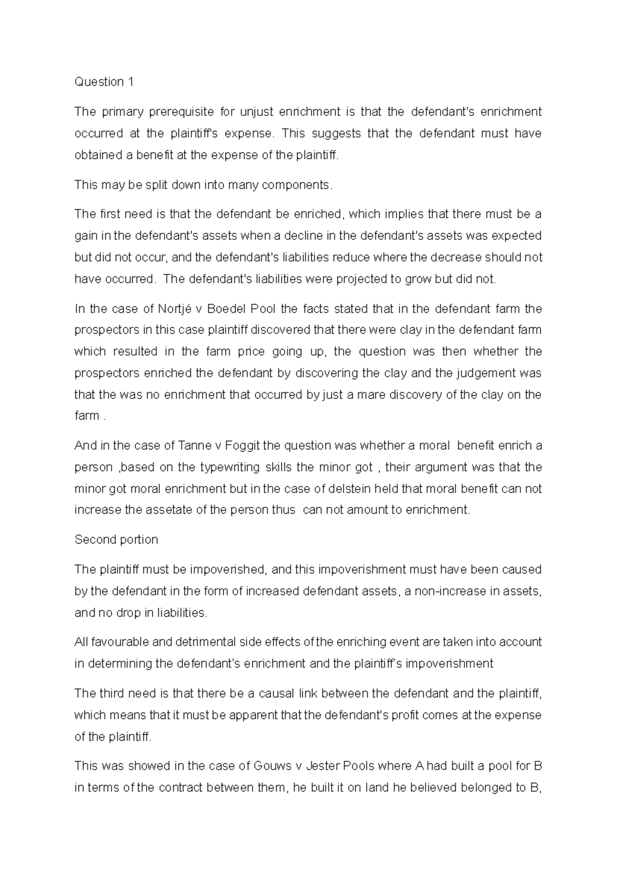 Enrichment assignment 1 - Question 1 The primary prerequisite for ...