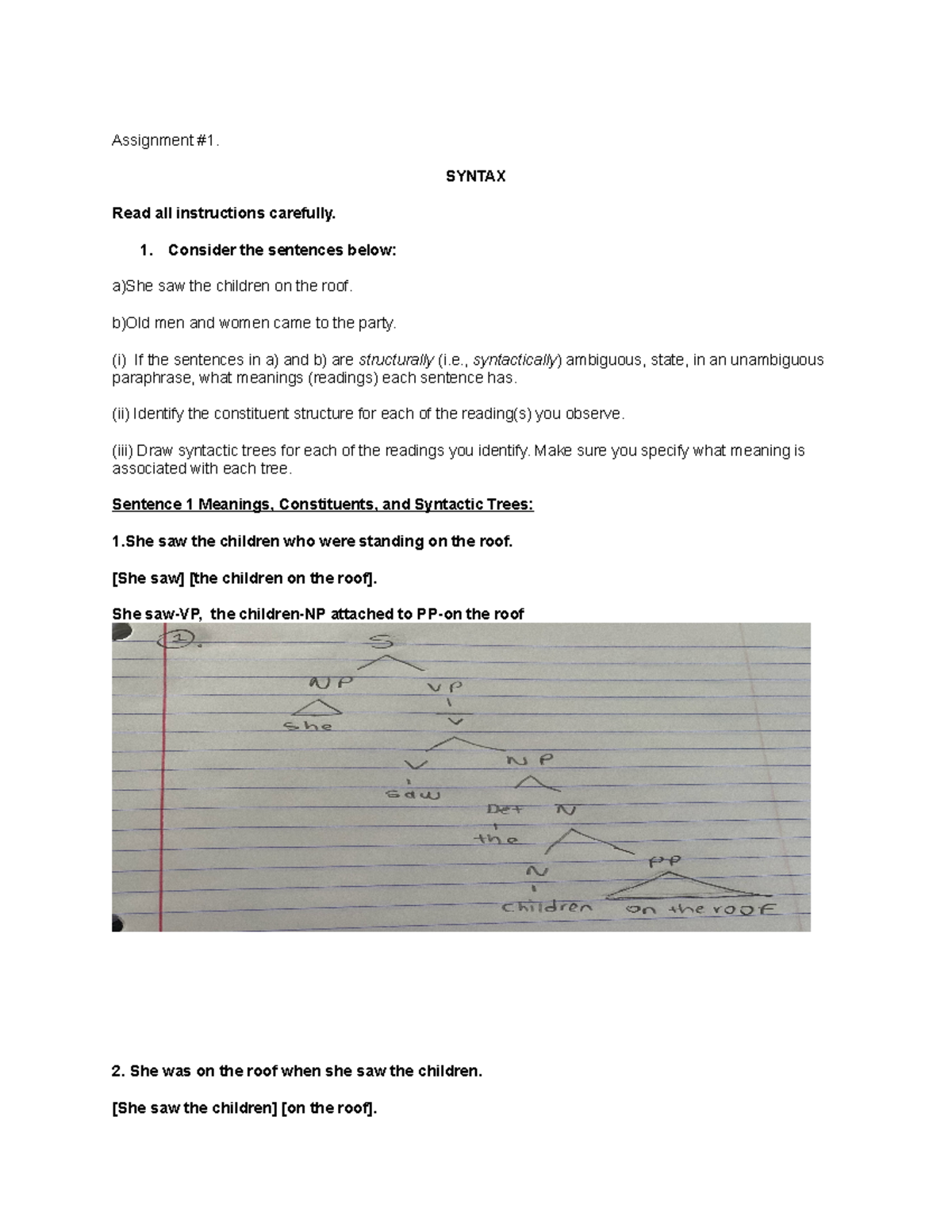 Syntax Assignment - Assignment #1. SYNTAX Read all instructions carefully. 1. Consider the ...