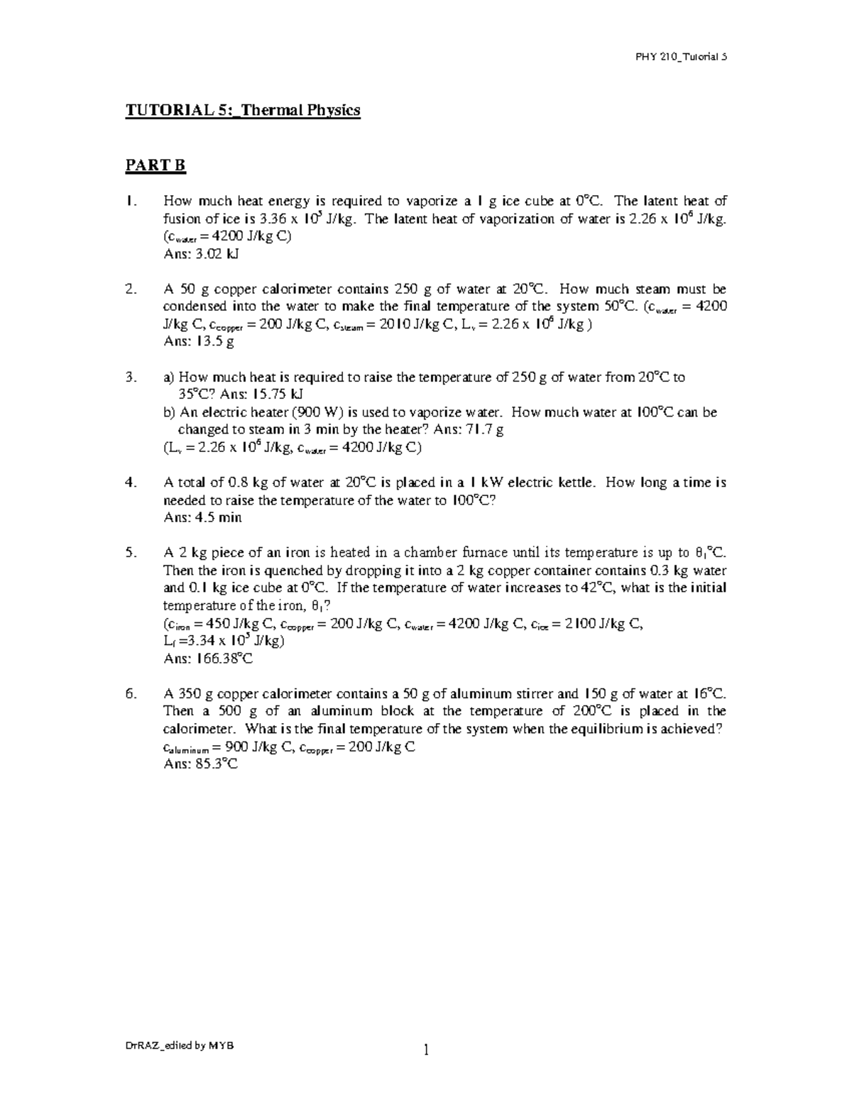 Tutorial 5 PART B - Use - PHY 210_Tutorial 5 DrRAZ_edited by MYB 1 TUTORIAL 5:_Thermal Physics ...
