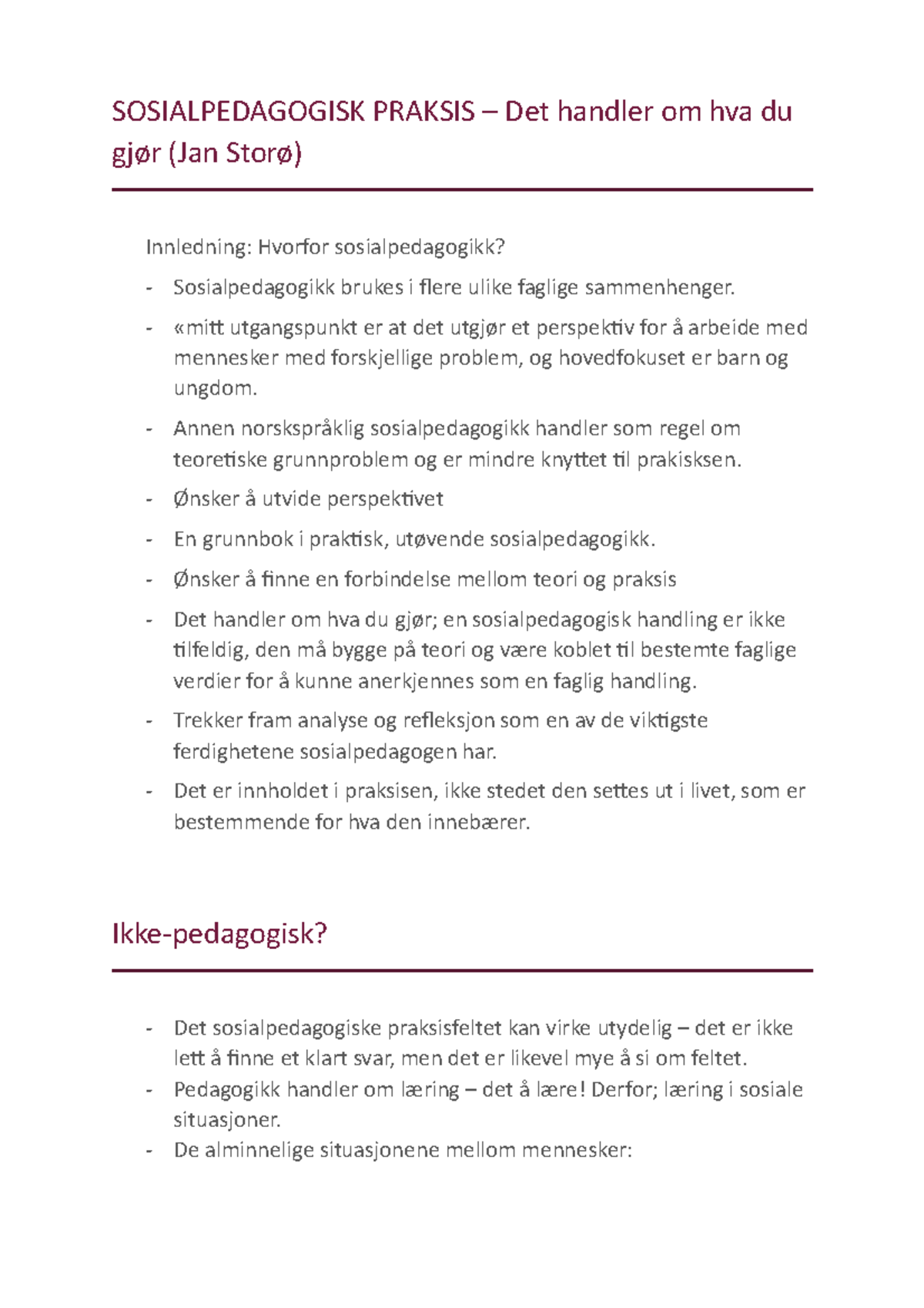 Sosialpedagogisk Praksis v:Jan Storø - Notater kapittel 1-3 ...