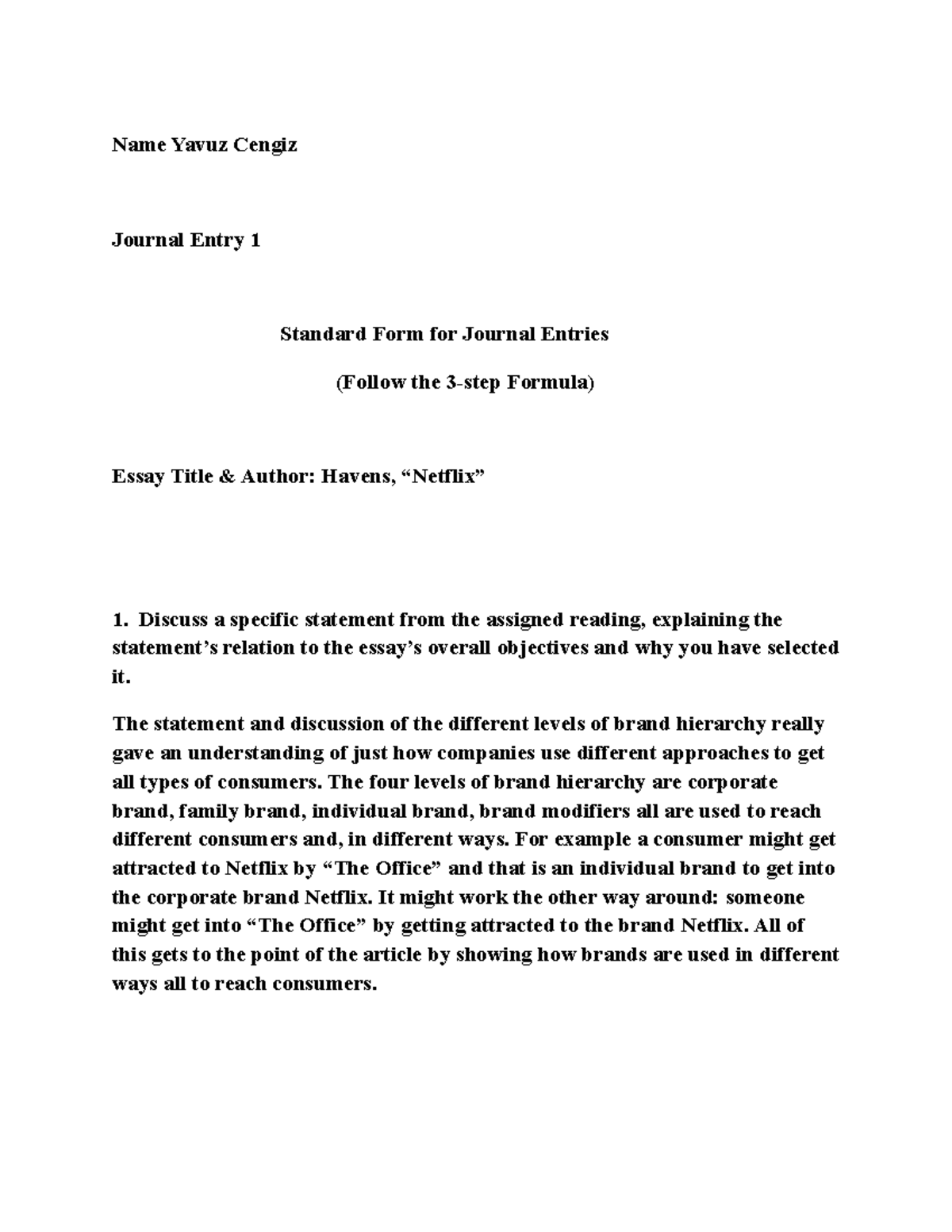 Journal Entry #1 - Name Yavuz Cengiz Journal Entry 1 Standard Form for ...