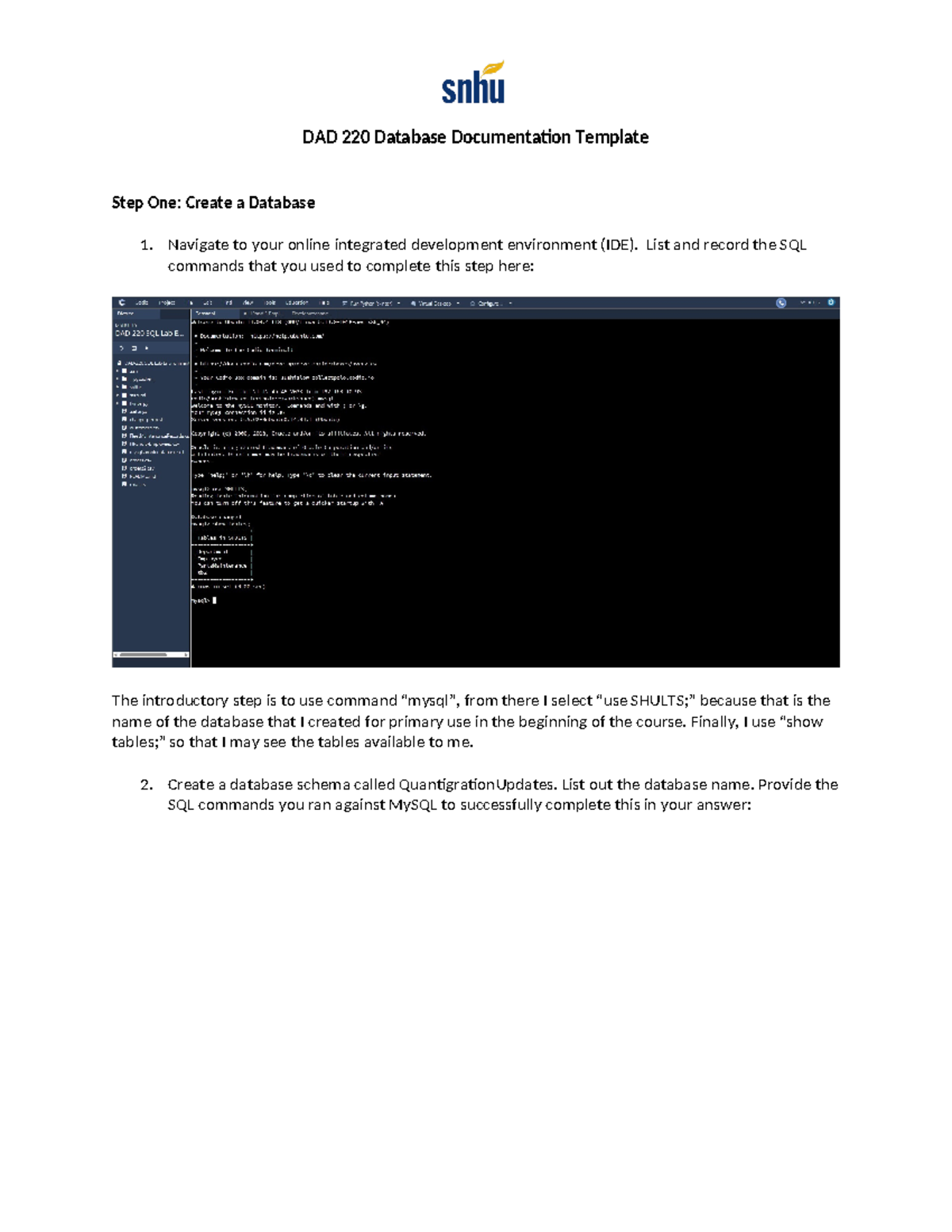 6-1 Final Project 1 - DAD 220 Database Documentation Template Step One: Create a Database 1 ...